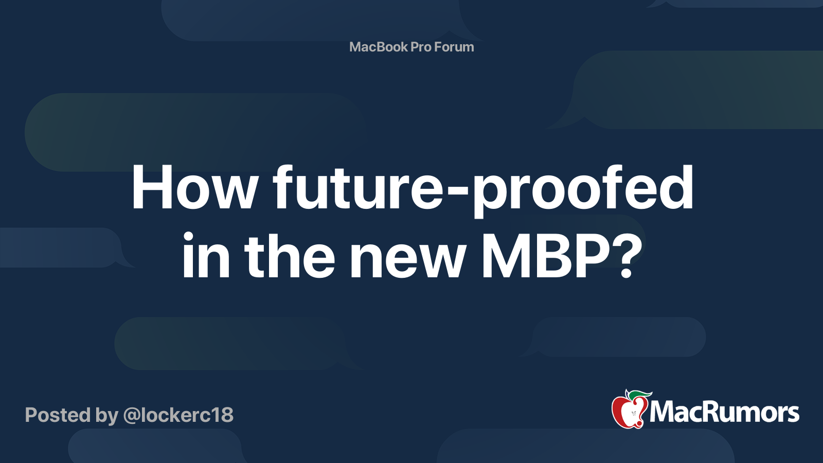 How future-proofed in the new MBP? | MacRumors Forums
