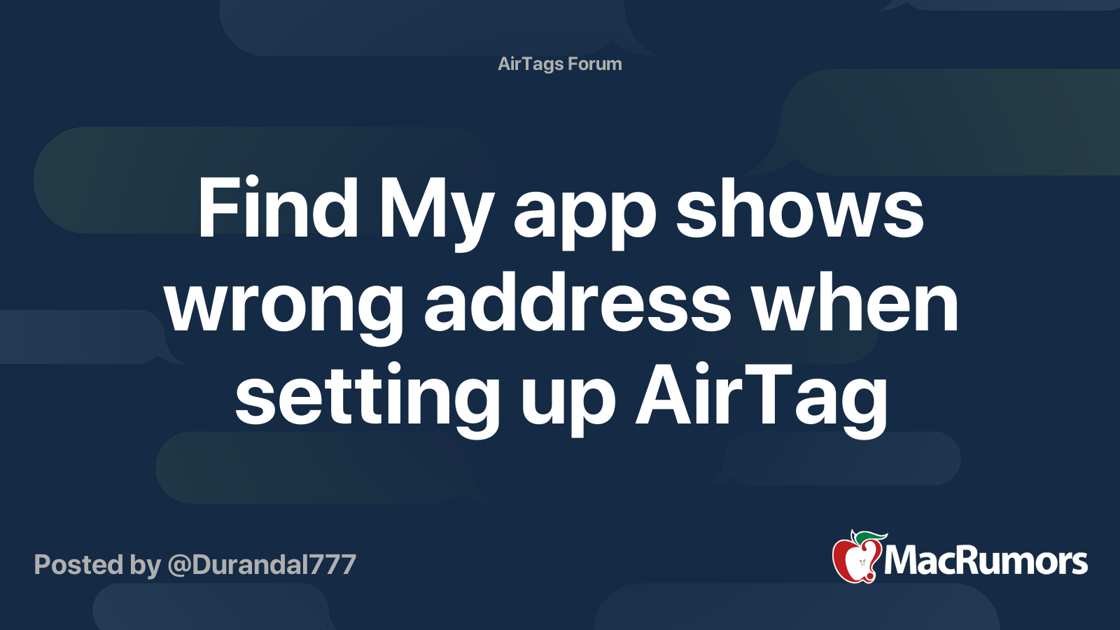Find My app shows wrong address when setting up AirTag | MacRumors Forums