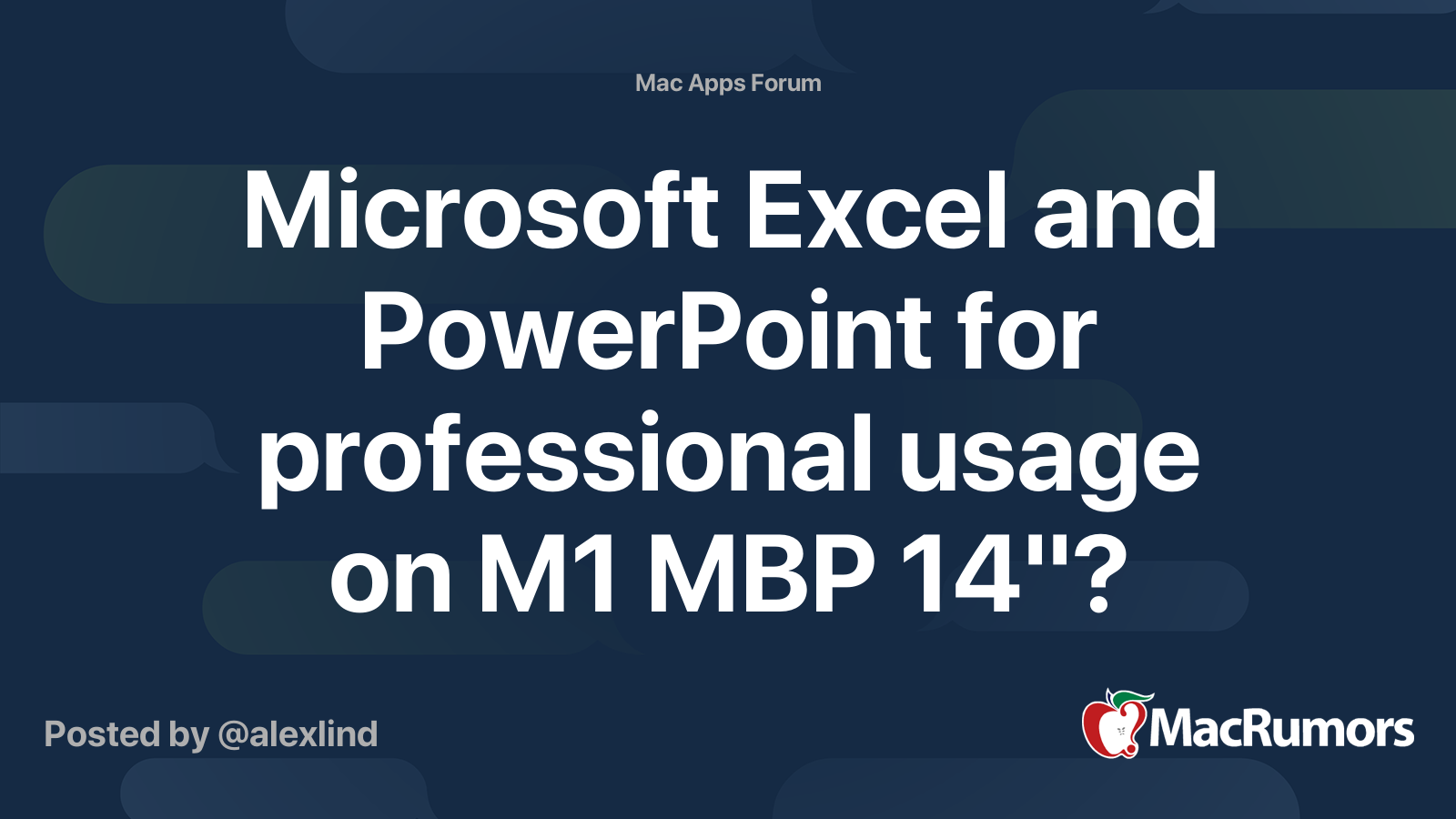 Microsoft Excel and PowerPoint for professional usage on M1 MBP 14''? | MacRumors Forums