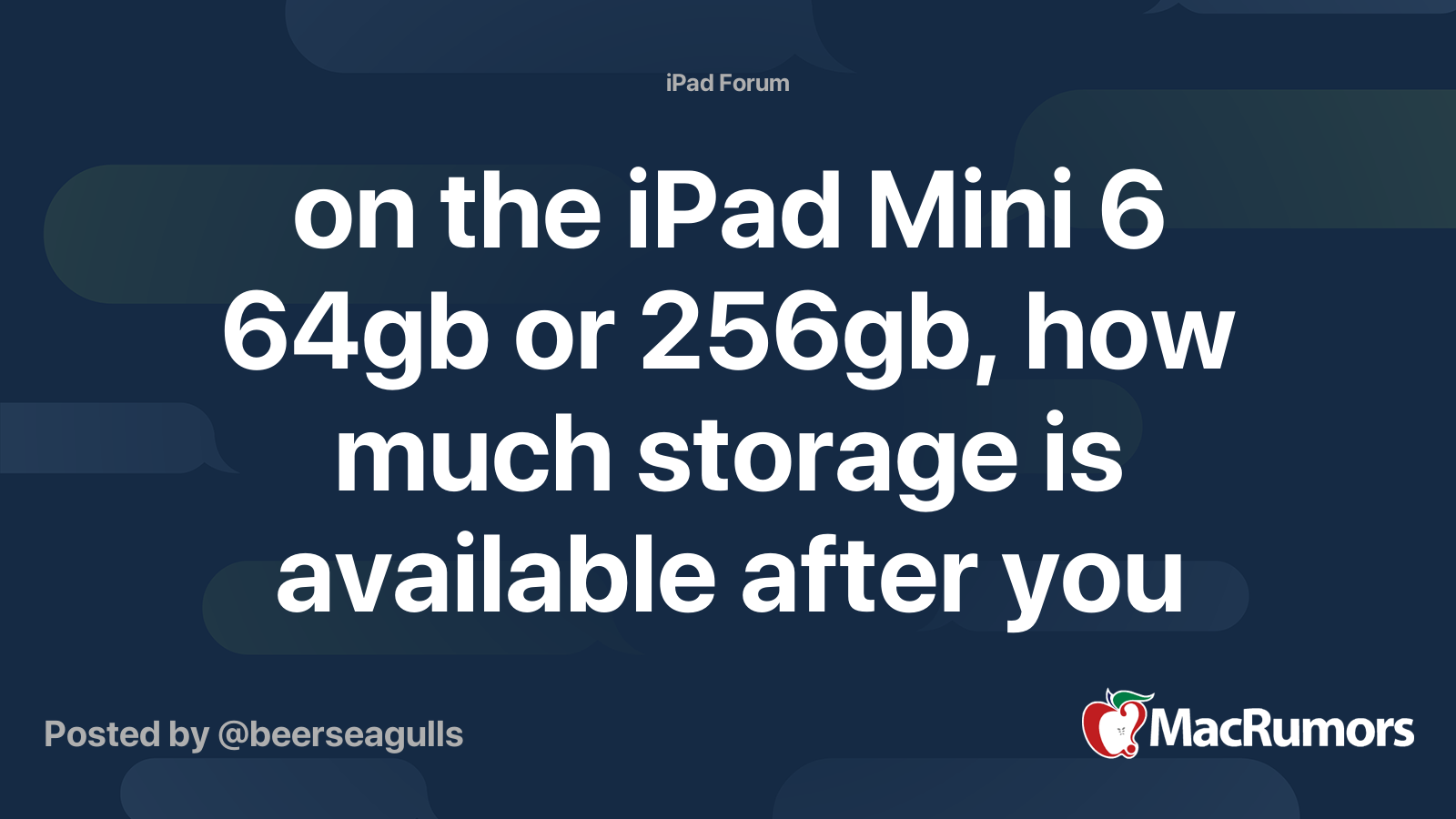 on the iPad Mini 6 64gb or 256gb, how much storage is available after ...