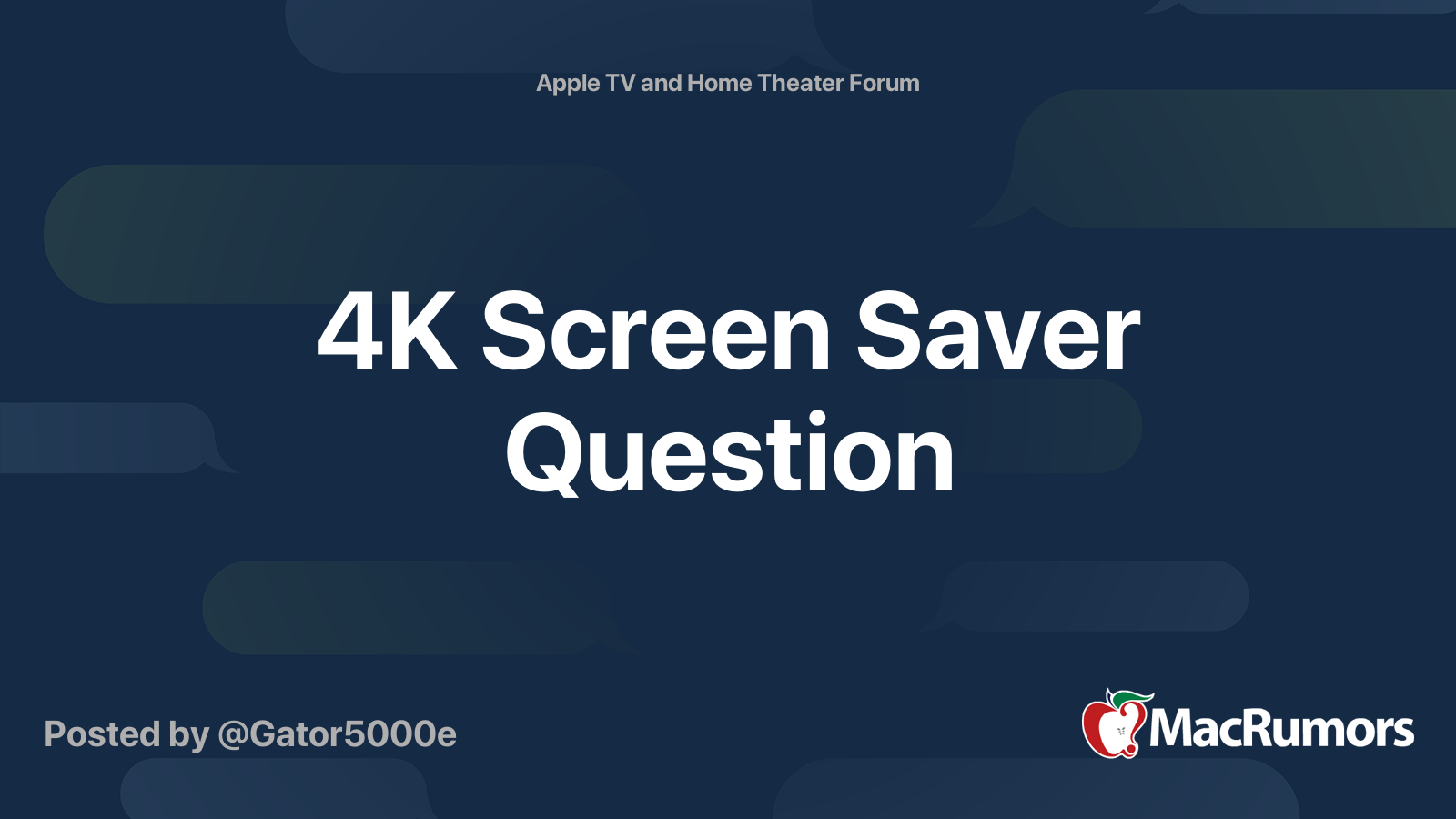 4K Screen Saver Question | MacRumors Forums