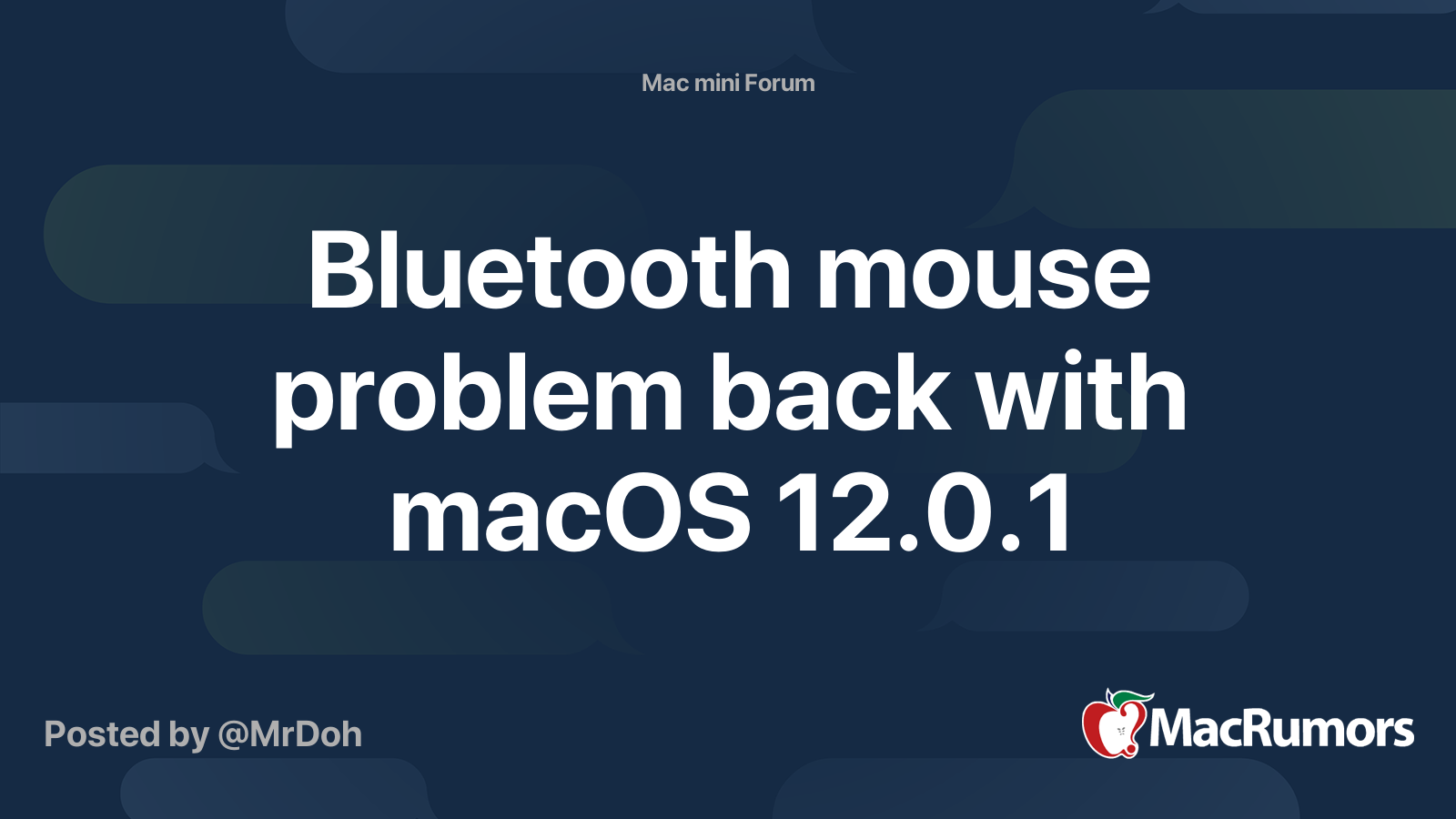 Bluetooth mouse problem back with macOS 12.0.1 | MacRumors Forums