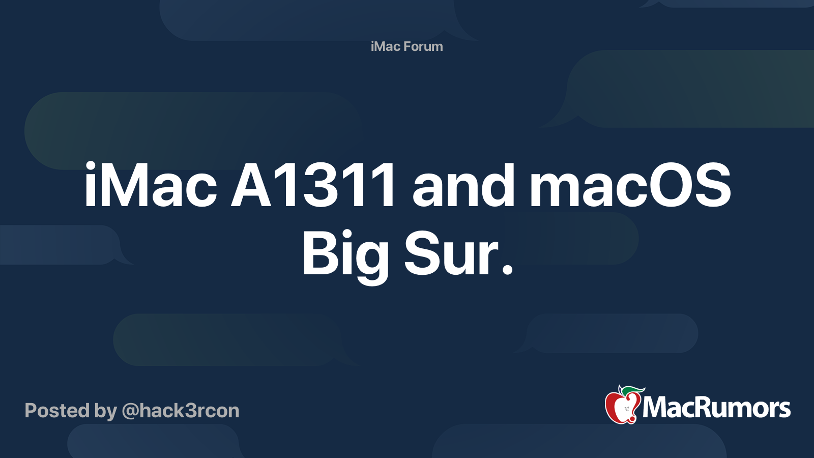 iMac A1311 and macOS Big Sur. | MacRumors Forums