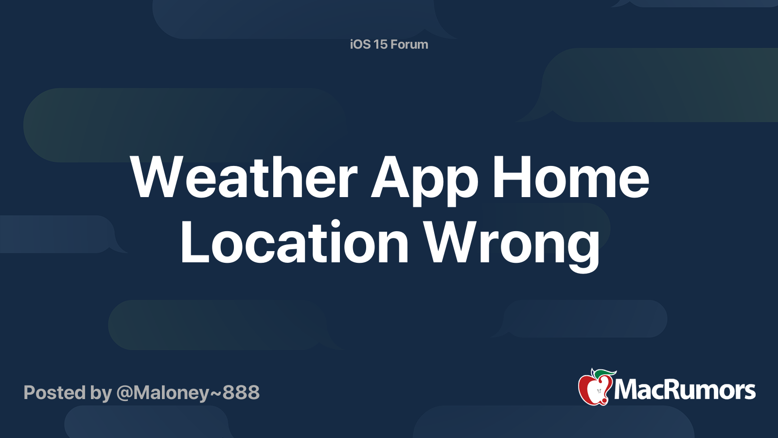 Weather App Home Location Wrong | MacRumors Forums