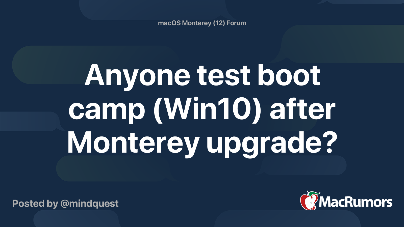 Anyone test boot camp (Win10) after Monterey upgrade? | MacRumors Forums