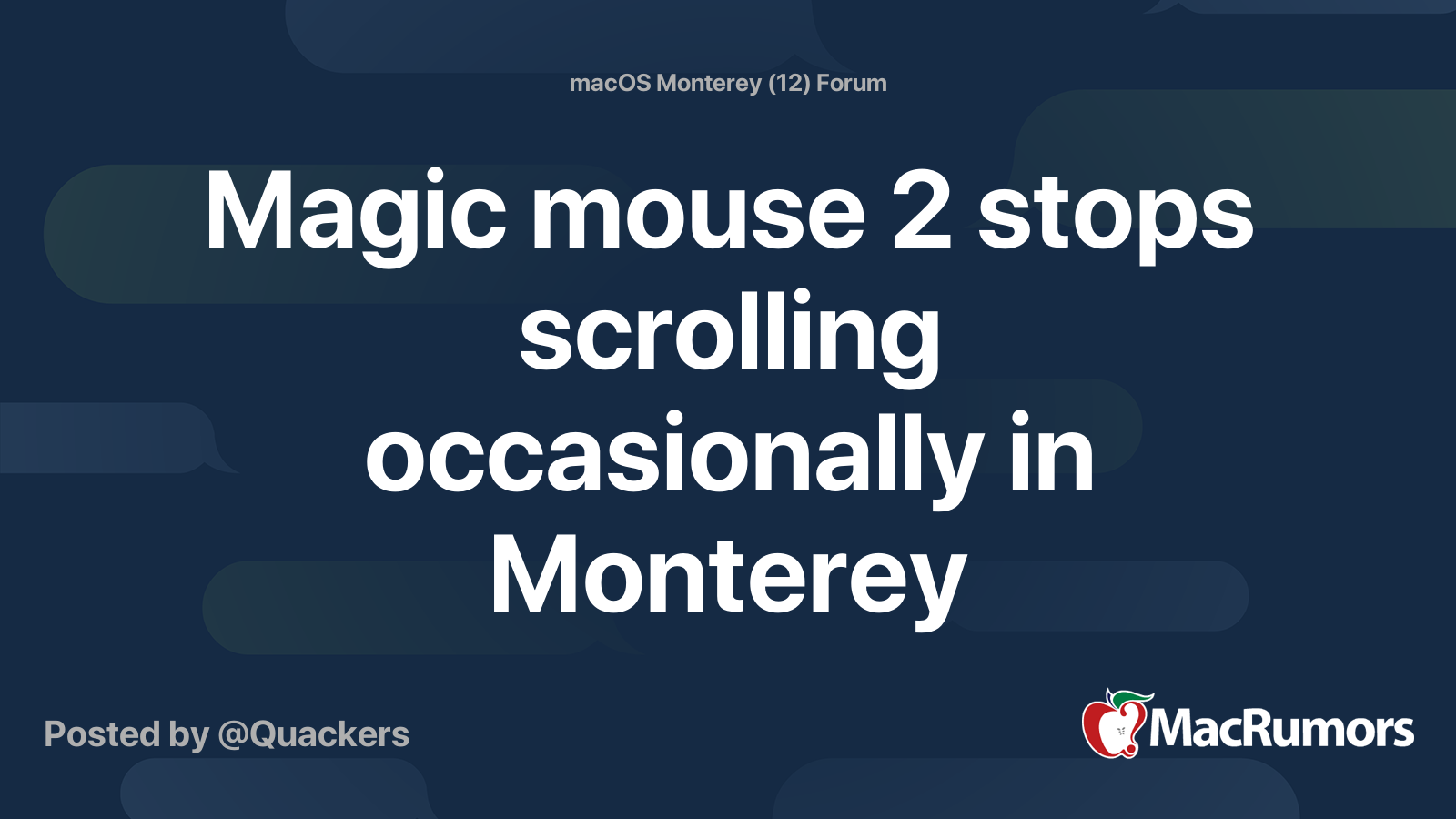 Magic mouse 2 stops scrolling occasionally in Monterey | MacRumors Forums
