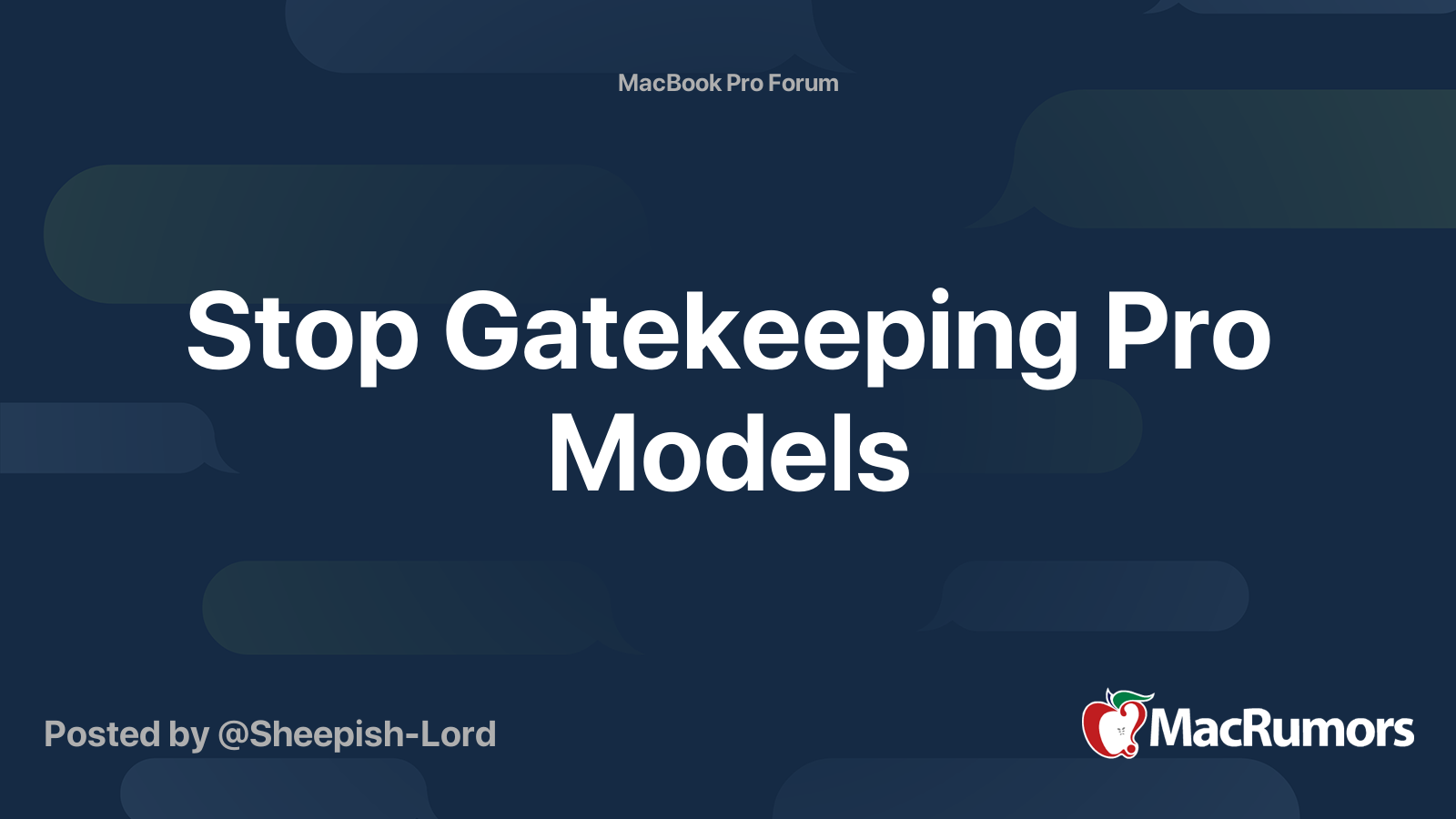 Stop Gatekeeping Pro Models | MacRumors Forums