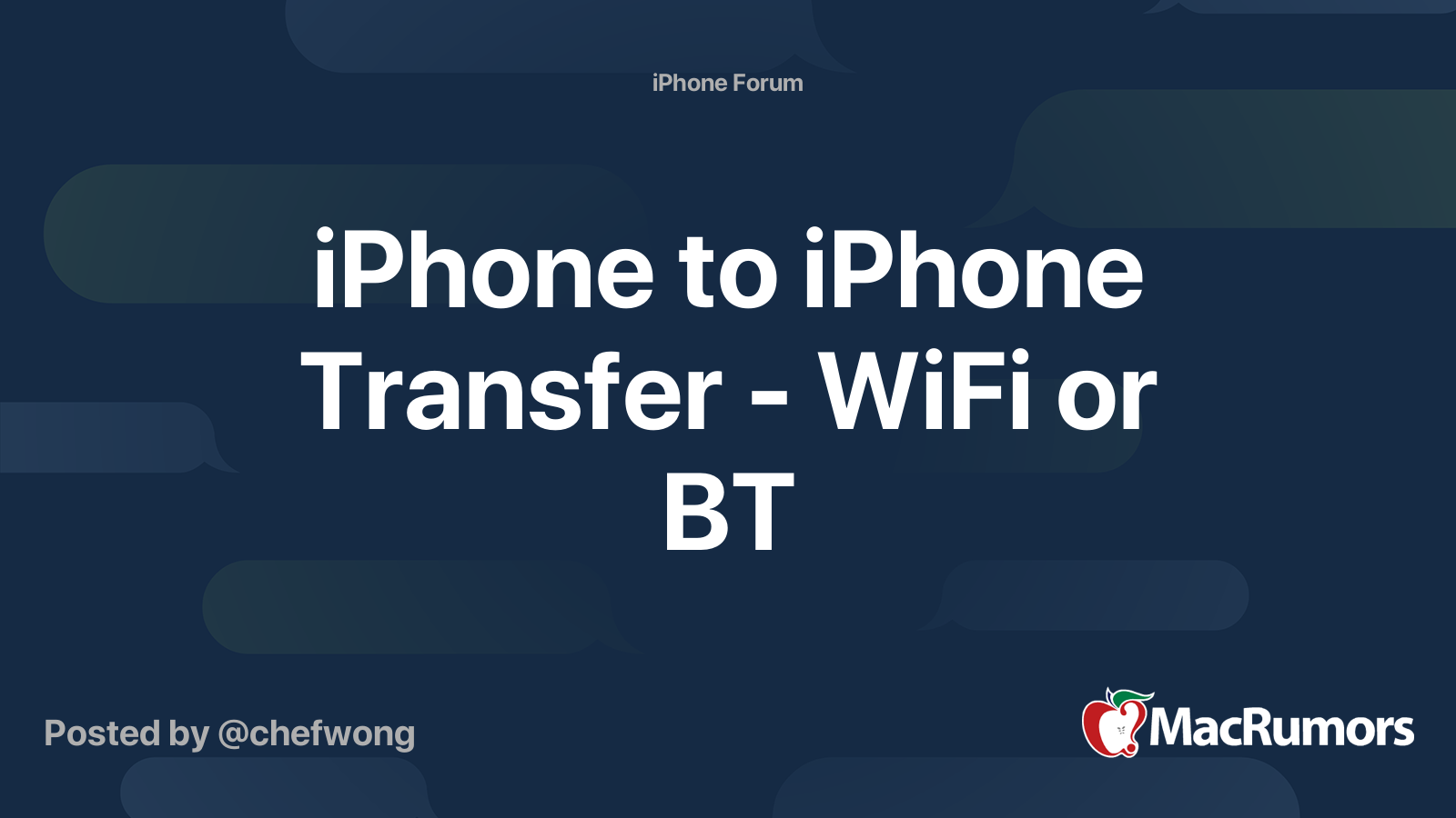 iPhone to iPhone Transfer - WiFi or BT | MacRumors Forums