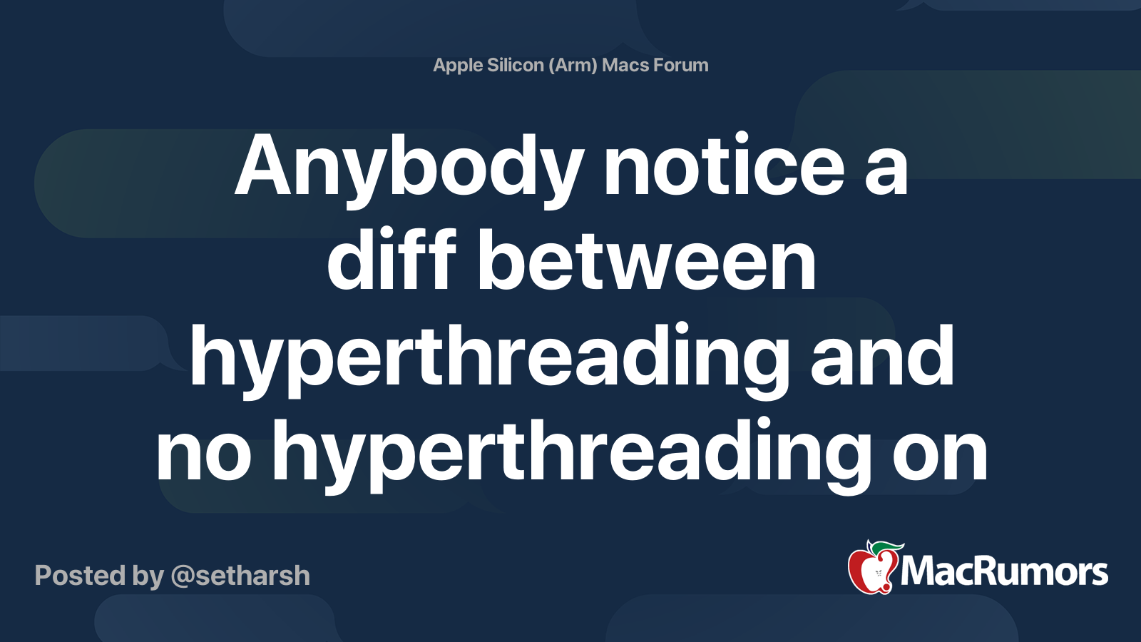 Anybody notice a diff between hyperthreading and no hyperthreading on ...