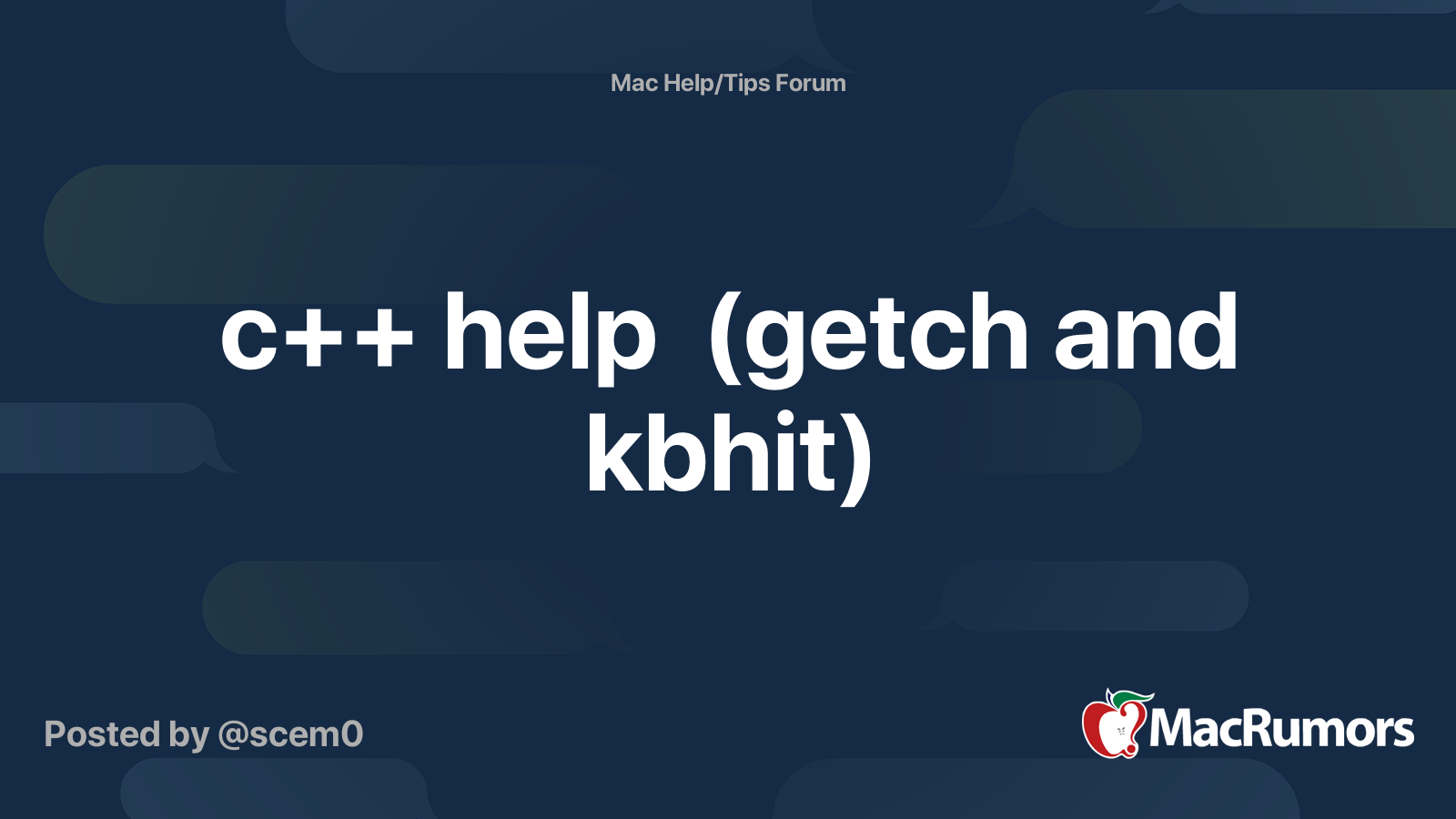 c++ help (getch and kbhit) | MacRumors Forums