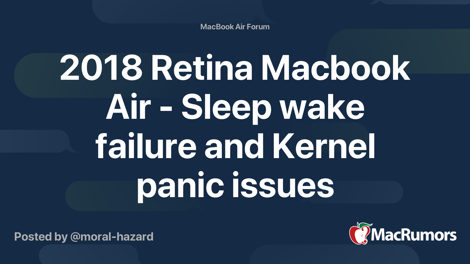 2018 Retina Macbook Air - Sleep wake failure and Kernel panic issues | MacRumors Forums