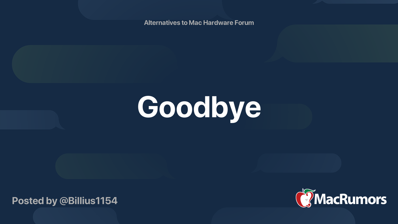 Goodbye | MacRumors Forums