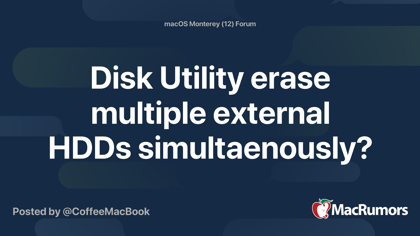 Disk Utility erase multiple external HDDs simultaenously? | MacRumors ...