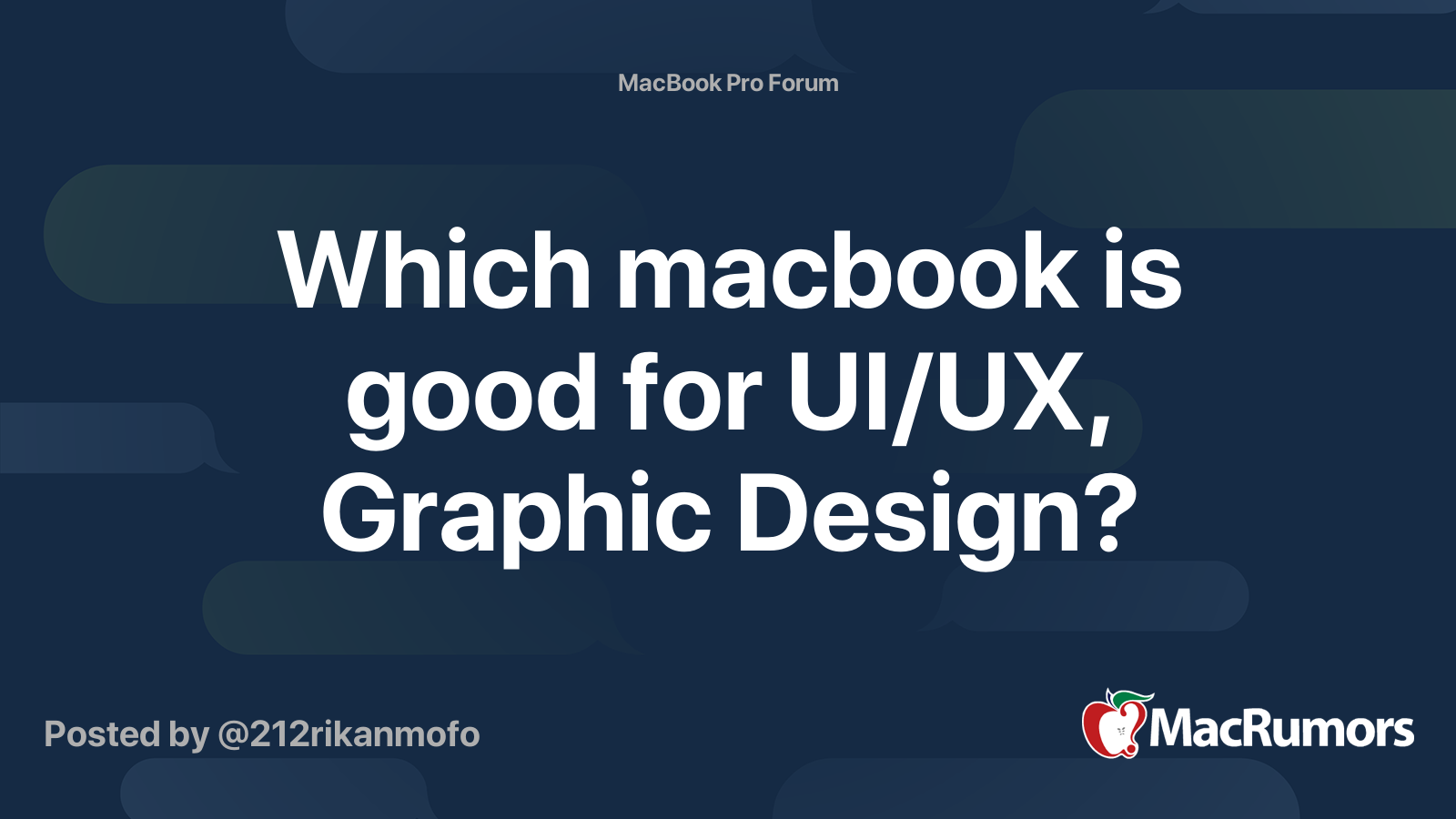 Which macbook is good for UI/UX, Graphic Design? | MacRumors Forums