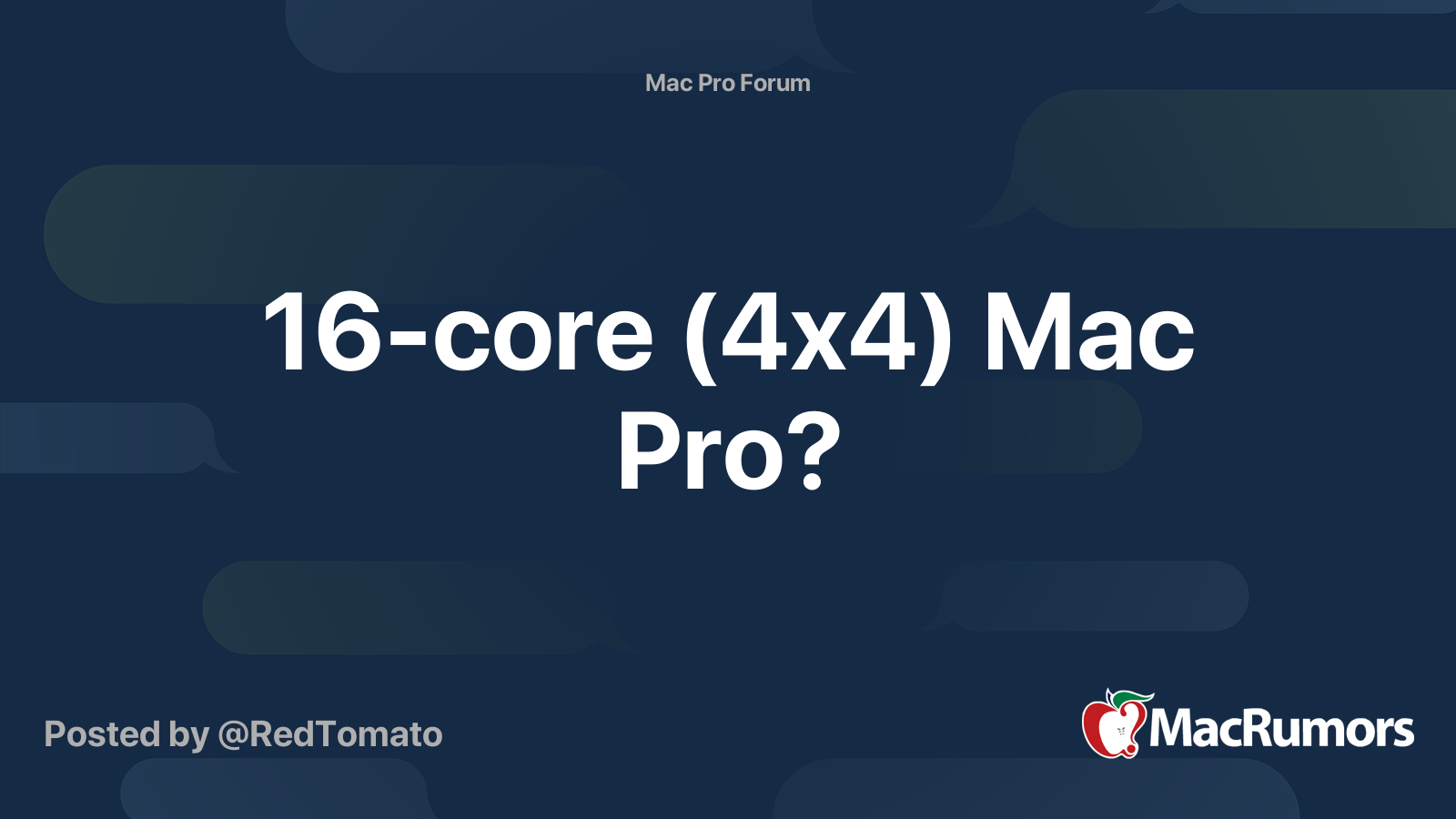 16-core (4x4) Mac Pro? | MacRumors Forums