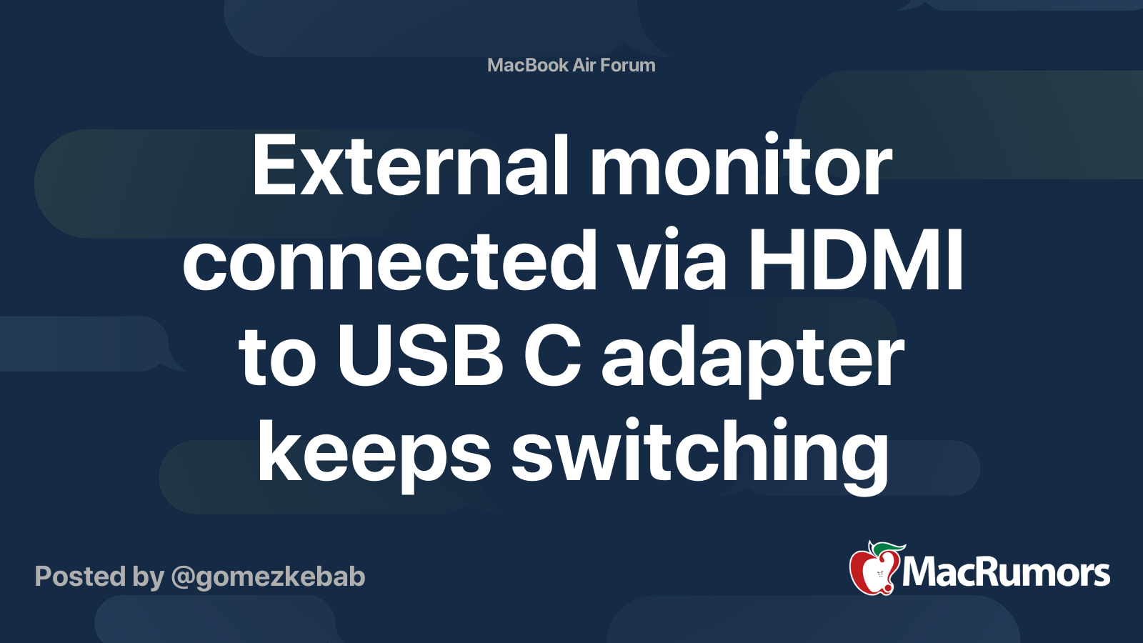 External Monitor Connected Via Hdmi To Usb C Adapter Keeps Switching On