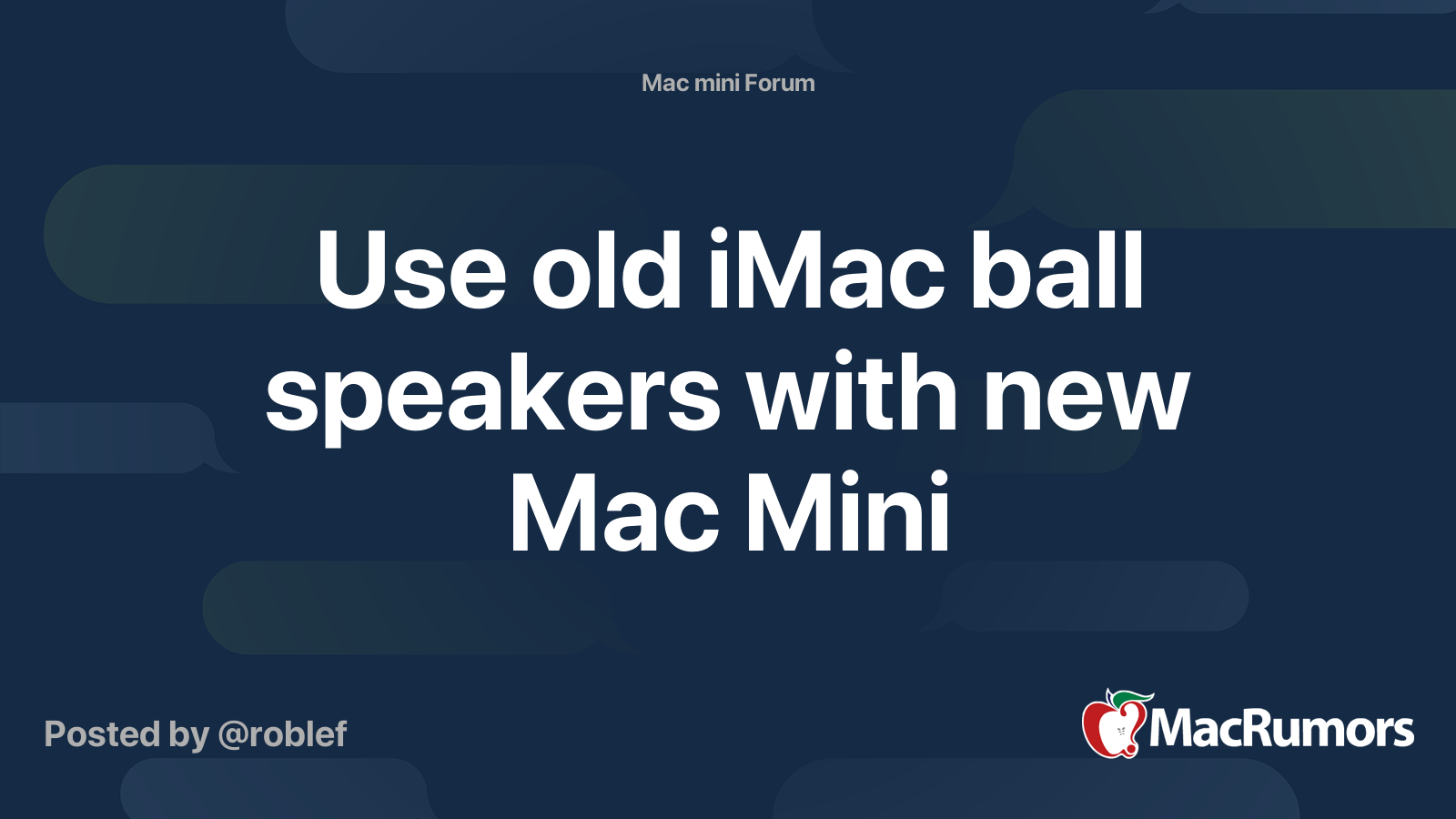 Use old iMac ball speakers with new Mac Mini | MacRumors Forums