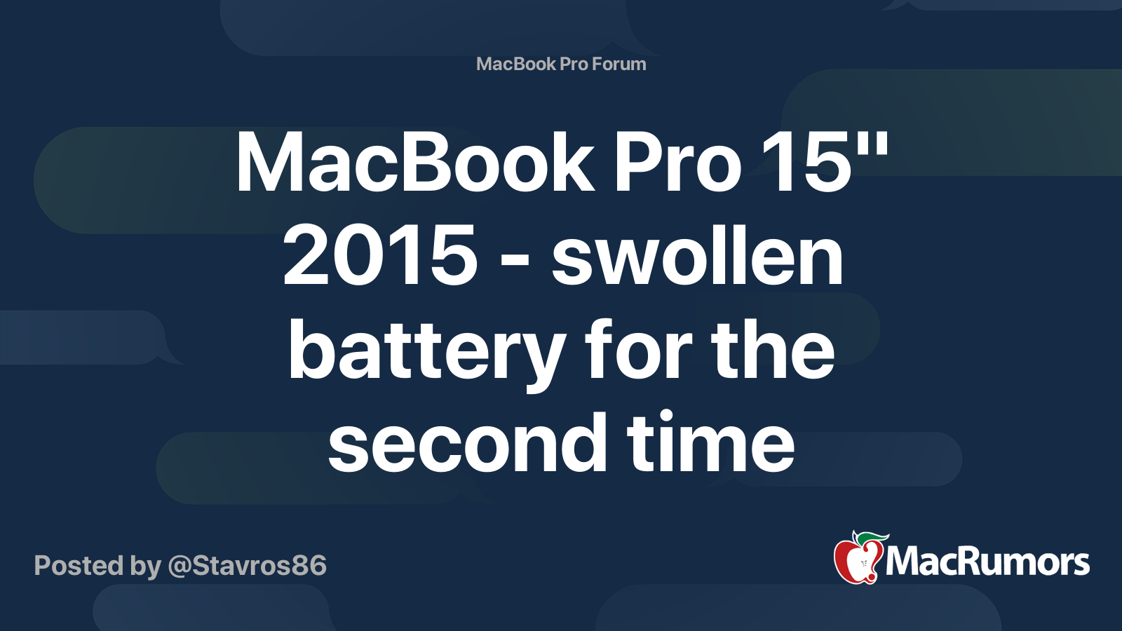 MacBook Pro 15'' 2015 - swollen battery for the second time | MacRumors Forums