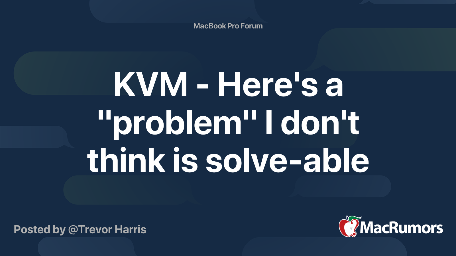 KVM - Here's a "problem" I don't think is solve-able | MacRumors Forums