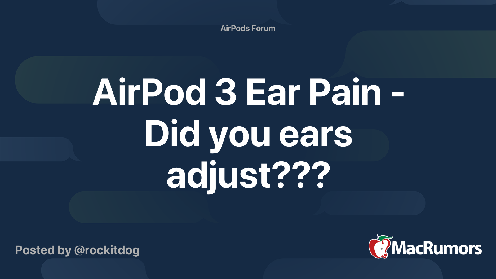 AirPod 3 Ear Pain - Did you ears adjust??? | MacRumors Forums
