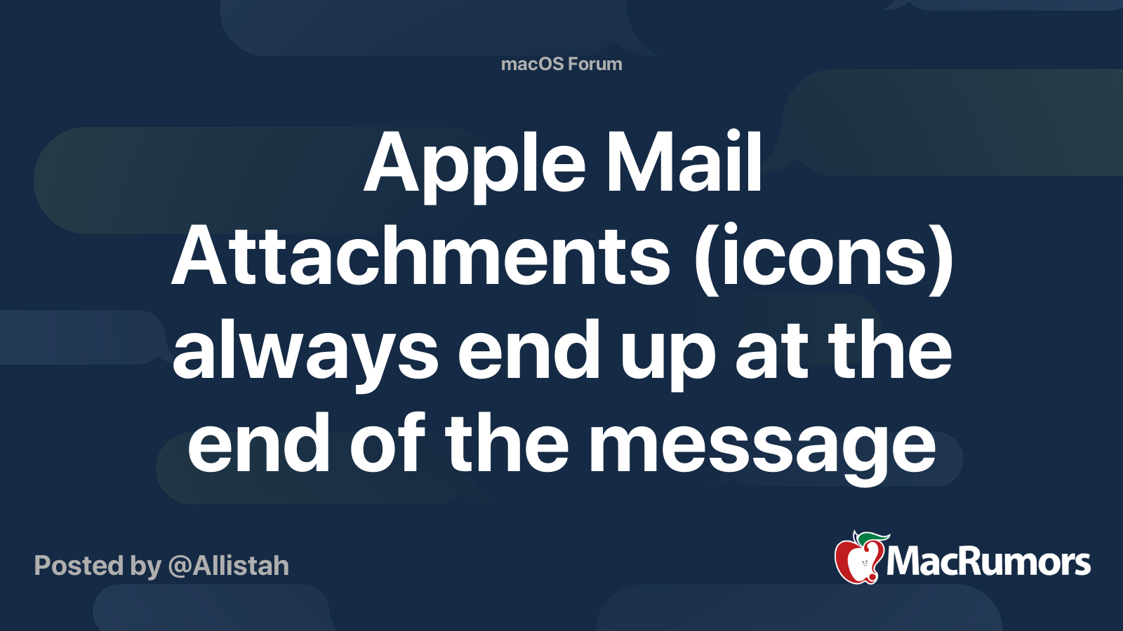 Apple Mail Attachments (icons) always end up at the end of the message ...