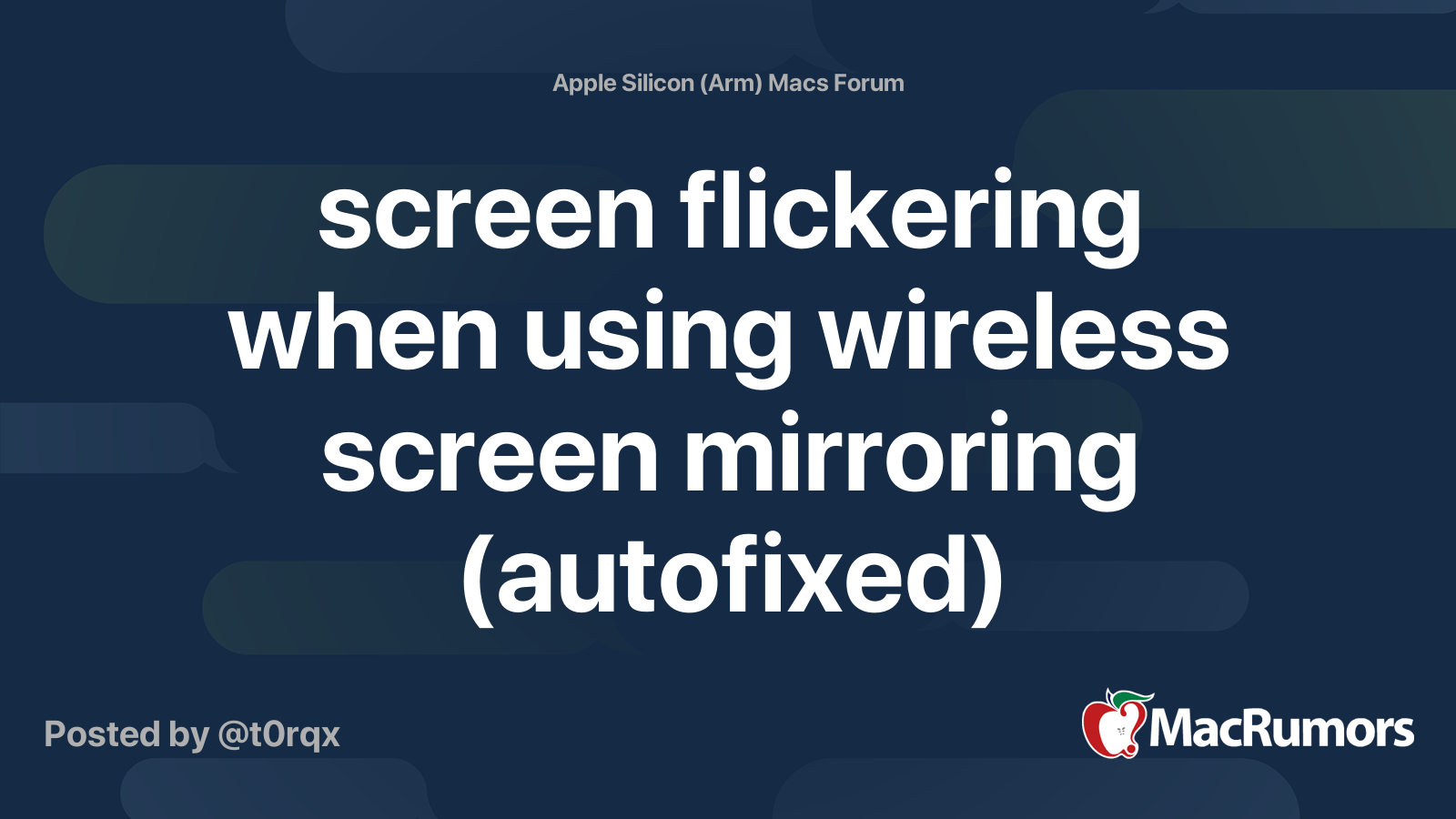 screen flickering when using wireless screen mirroring (autofixed) | MacRumors Forums