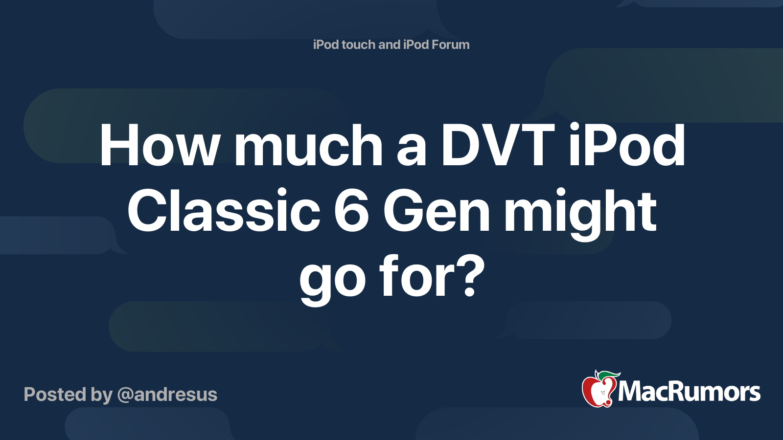 How much a DVT iPod Classic 6 Gen might go for? | MacRumors Forums
