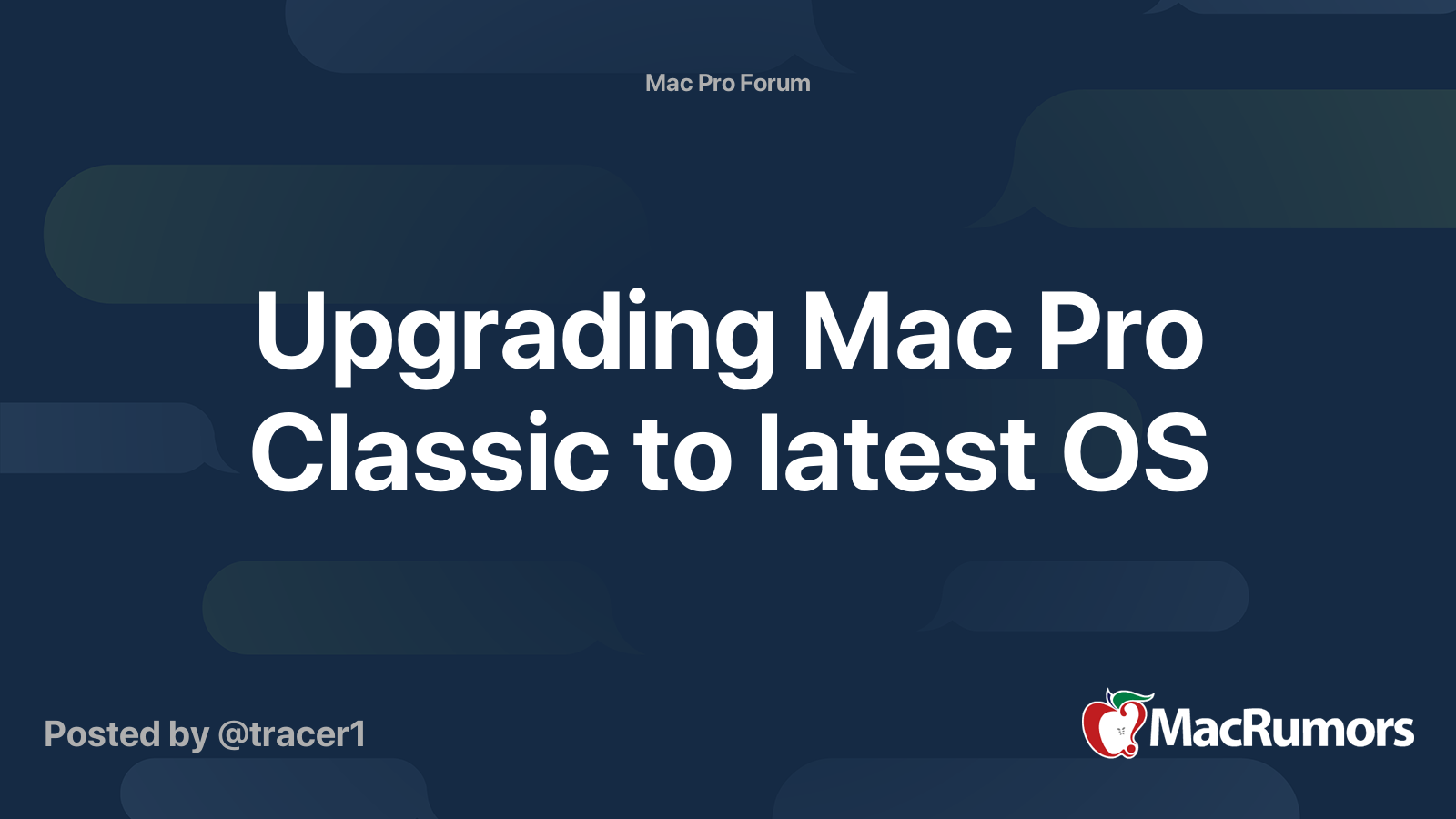 Upgrading Mac Pro Classic to latest OS | MacRumors Forums