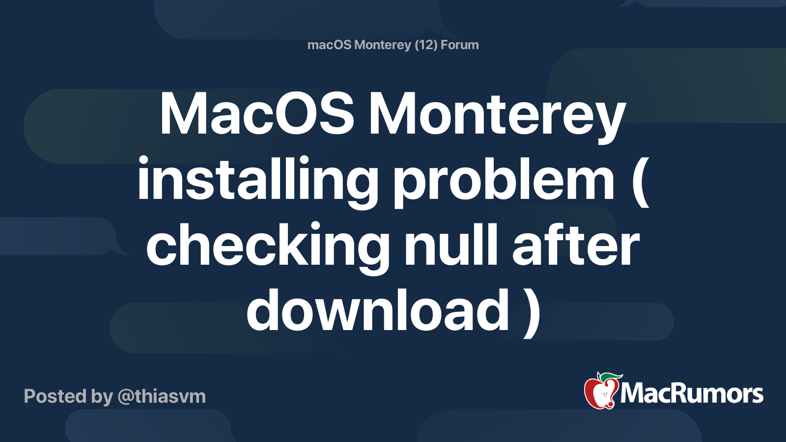 MacOS Monterey installing problem ( checking null after download ) | MacRumors Forums