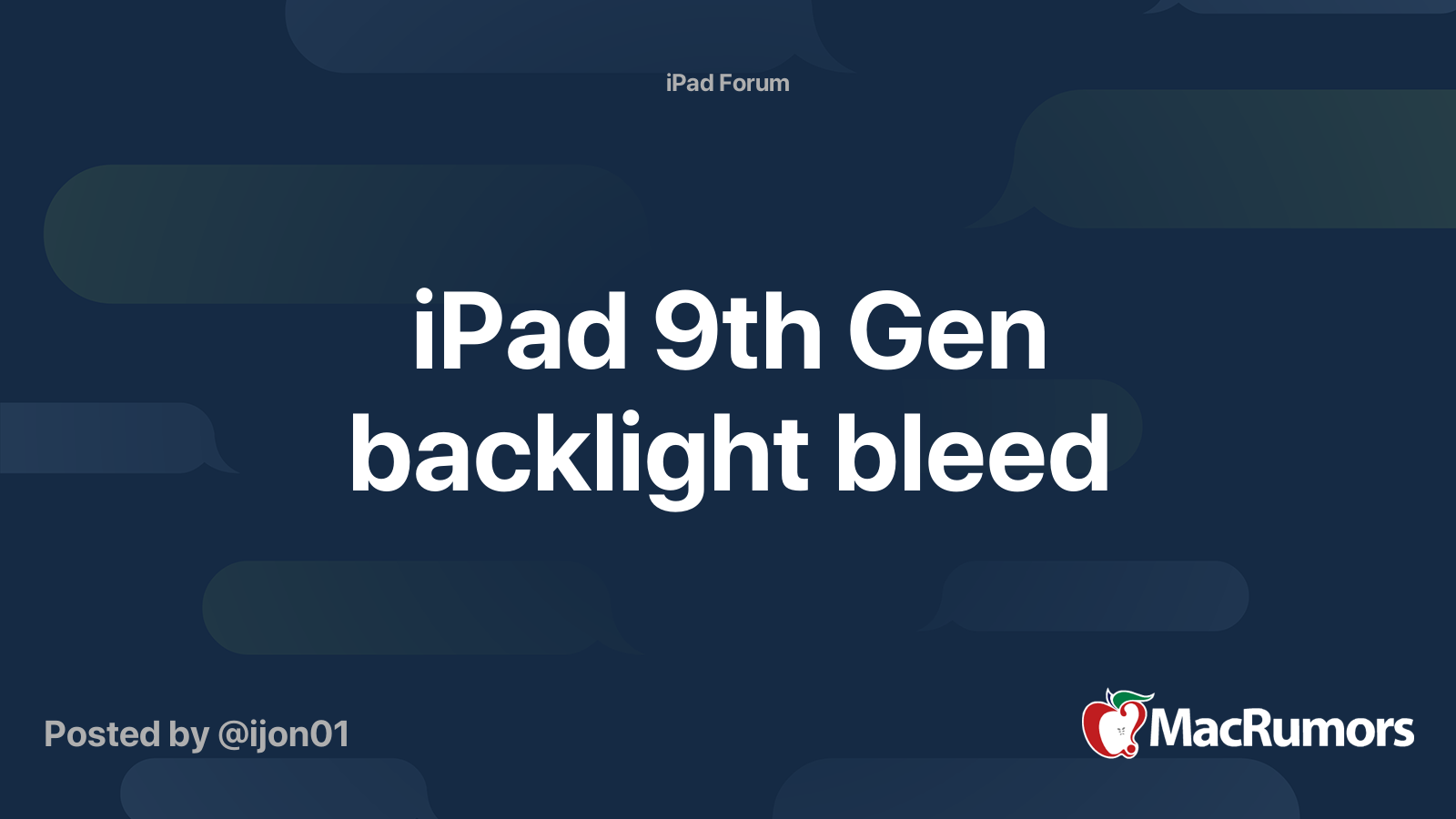 iPad 9th Gen backlight bleed | MacRumors Forums