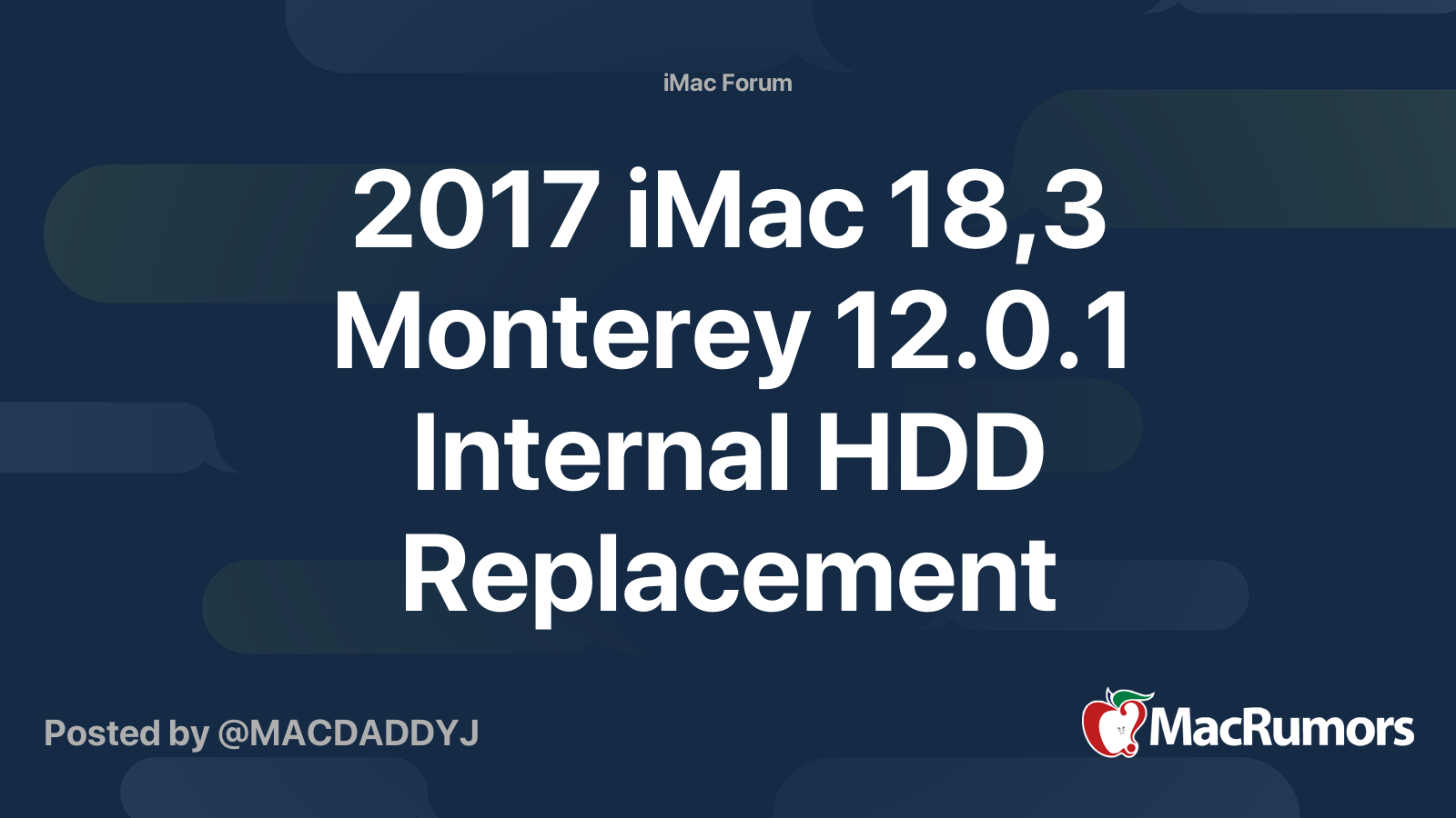 2017 iMac 18,3 Monterey 12.0.1 Internal HDD Replacement | MacRumors Forums