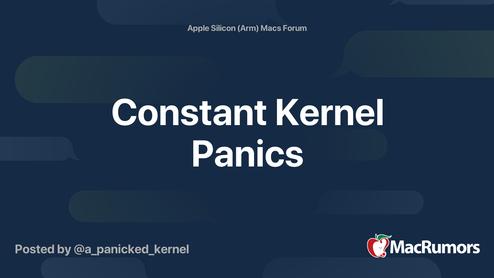 Constant Kernel Panics | MacRumors Forums