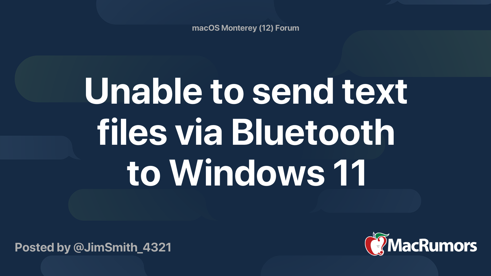 Unable to send text files via Bluetooth to Windows 11 | MacRumors Forums