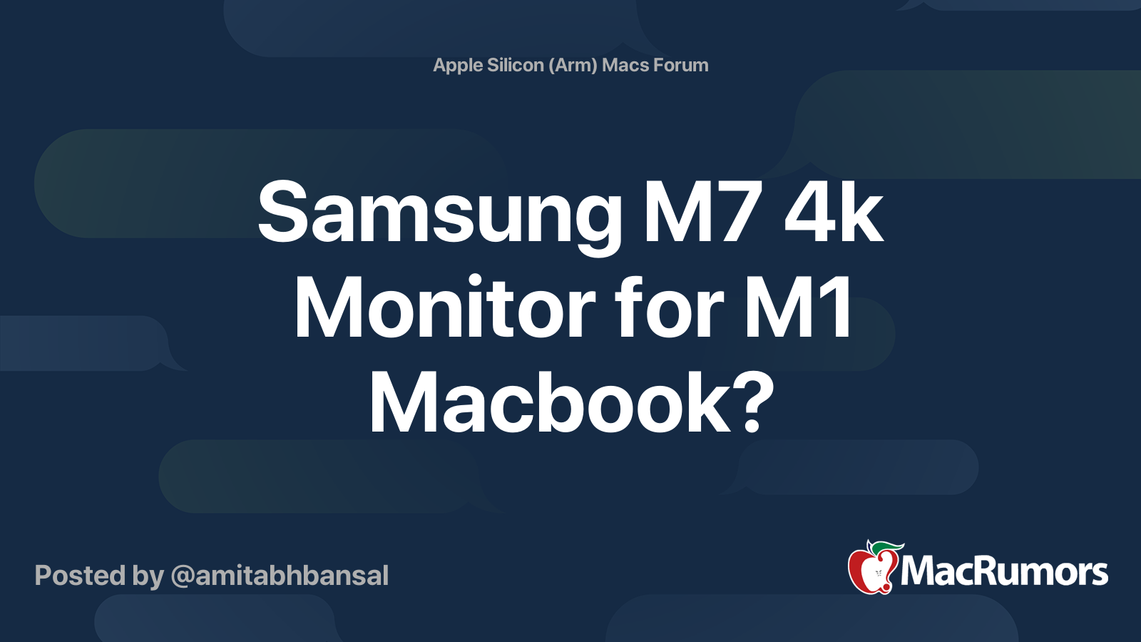 Samsung M7 4k Monitor for M1 Macbook? | MacRumors Forums