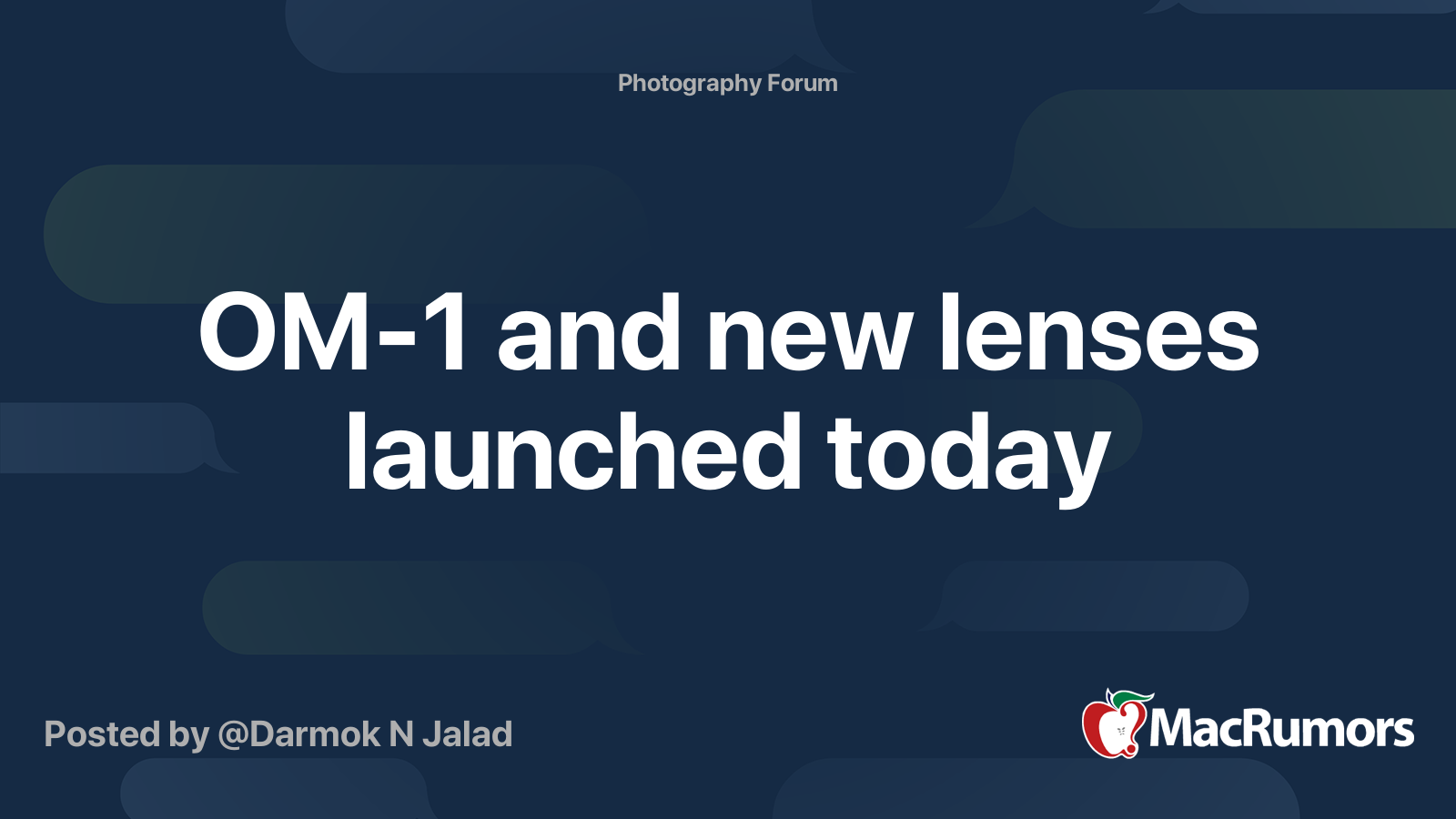 OM-1 and new lenses launched today | MacRumors Forums