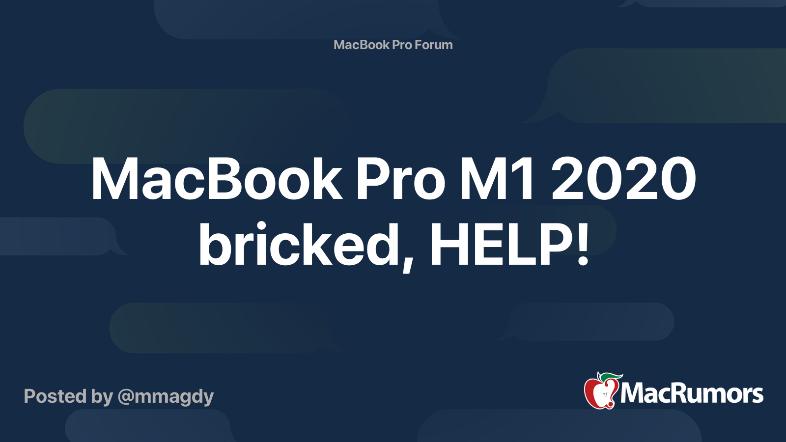MacBook Pro M1 2020 bricked, HELP! | MacRumors Forums