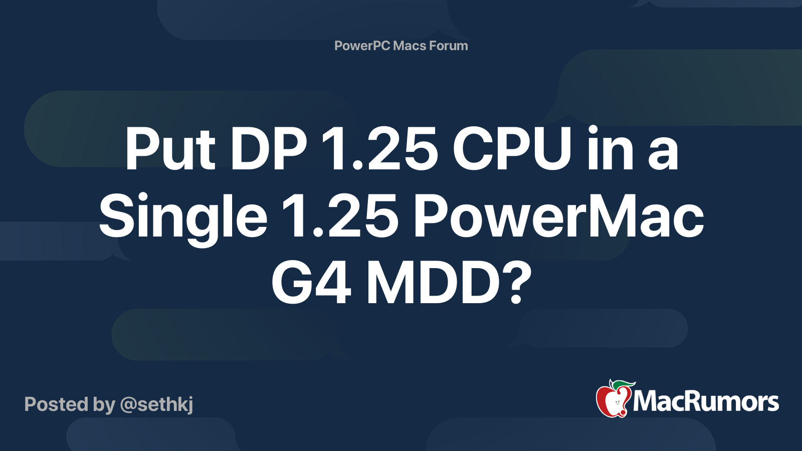 Put DP 1.25 CPU in a Single 1.25 PowerMac G4 MDD? | MacRumors Forums