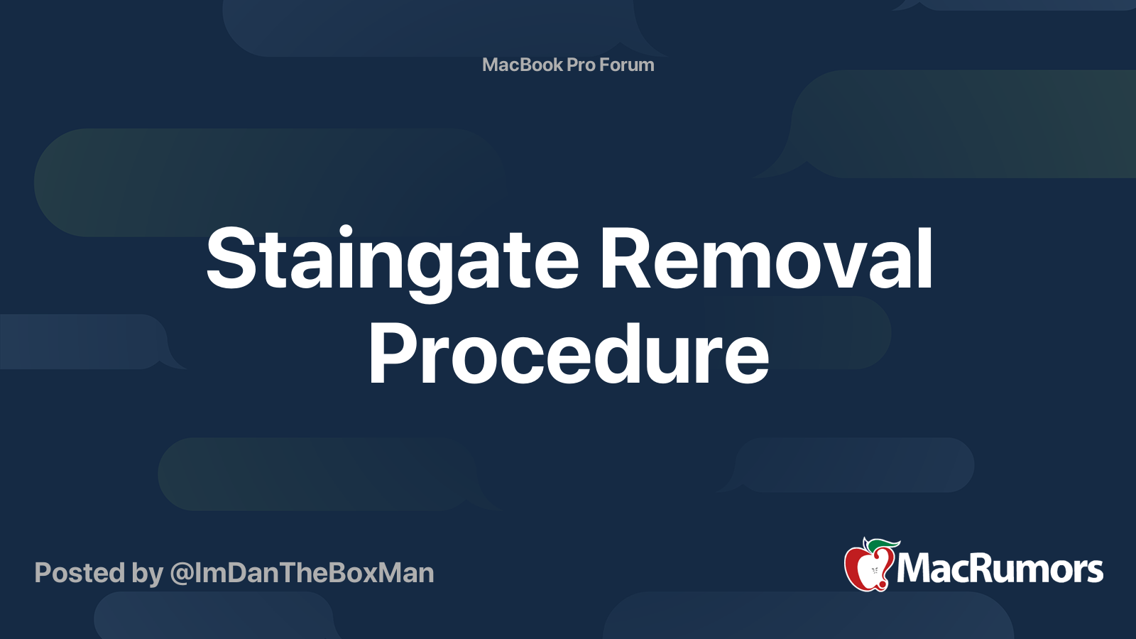 Staingate Removal Procedure | MacRumors Forums