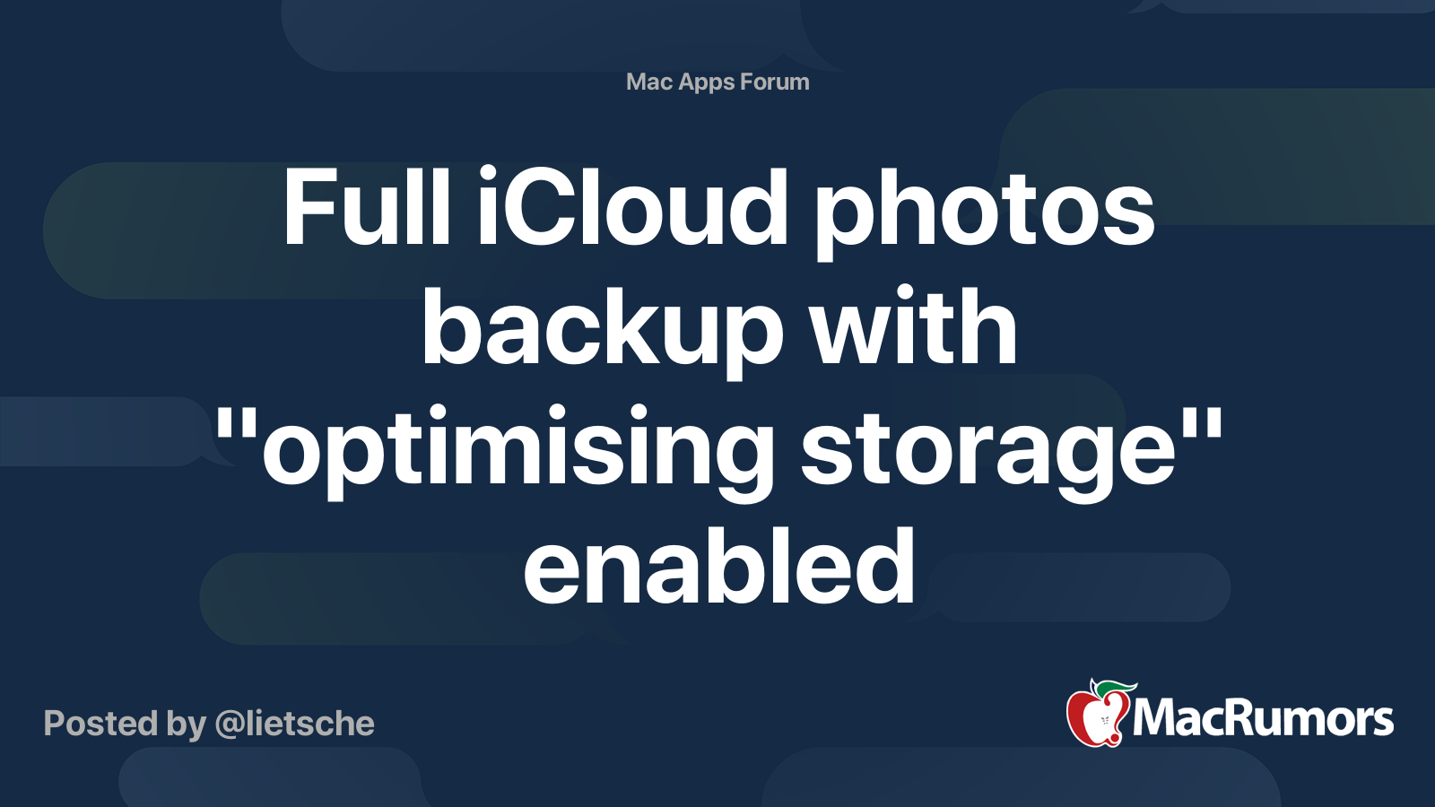 Full iCloud photos backup with "optimising storage" enabled | MacRumors Forums