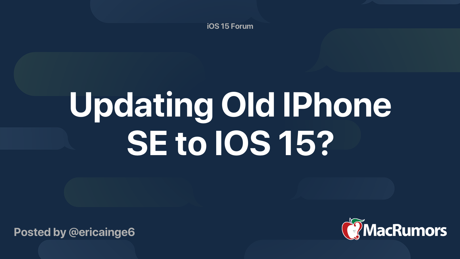 Updating Old IPhone SE to IOS 15? | MacRumors Forums
