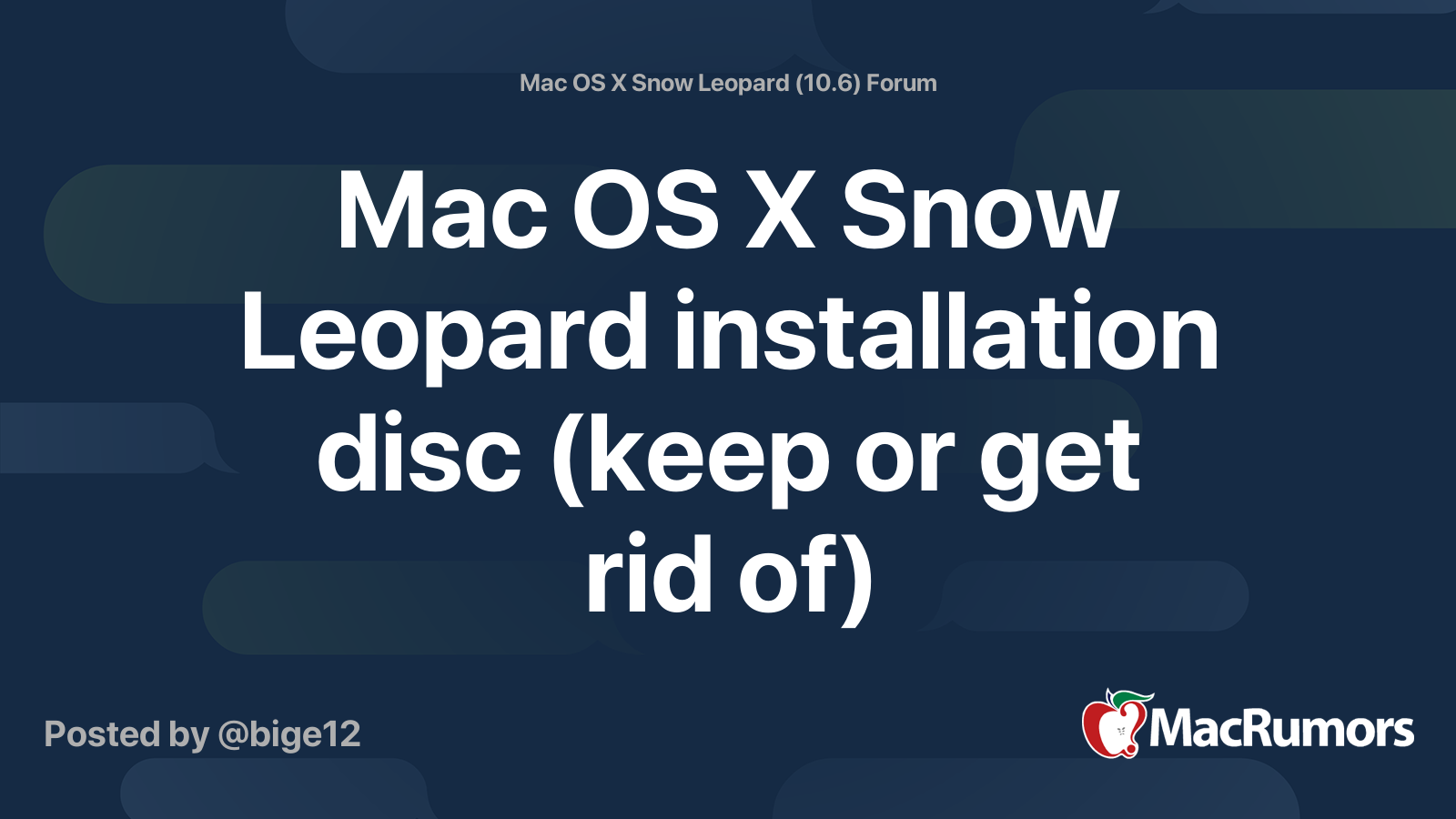 Mac OS X Snow Leopard installation disc (keep or get rid of) | MacRumors Forums
