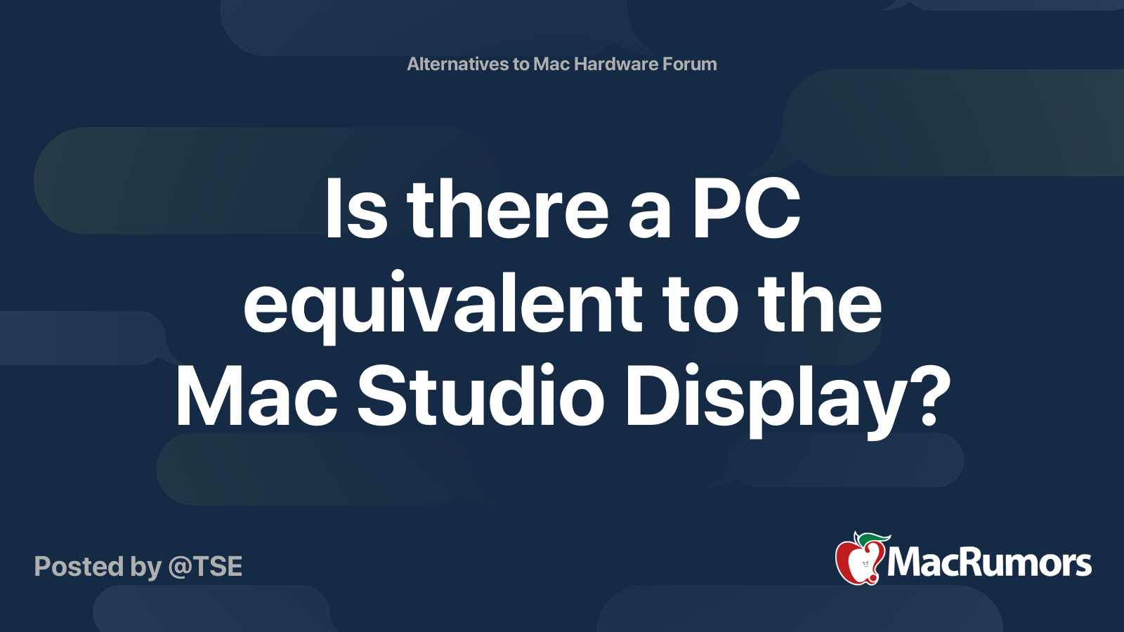 Is there a PC equivalent to the Mac Studio Display? | MacRumors Forums