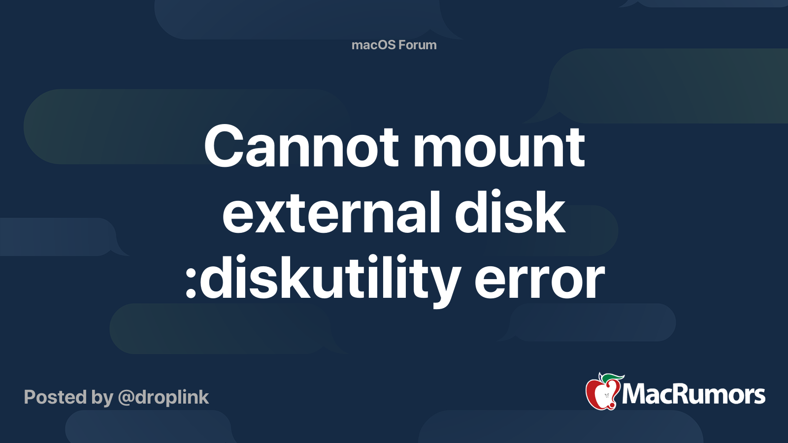 Cannot mount external disk :diskutility error | MacRumors Forums