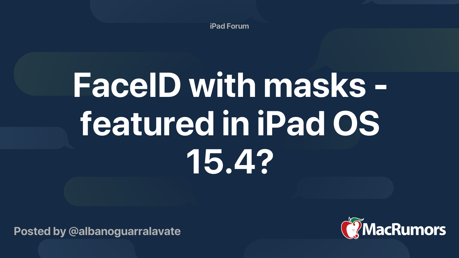 FaceID with masks - featured in iPad OS 15.4? | MacRumors Forums