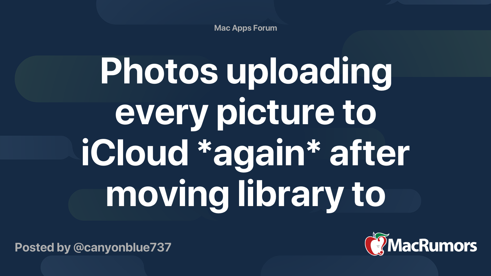 Photos uploading every picture to iCloud *again* after moving library to new Mac? | MacRumors Forums
