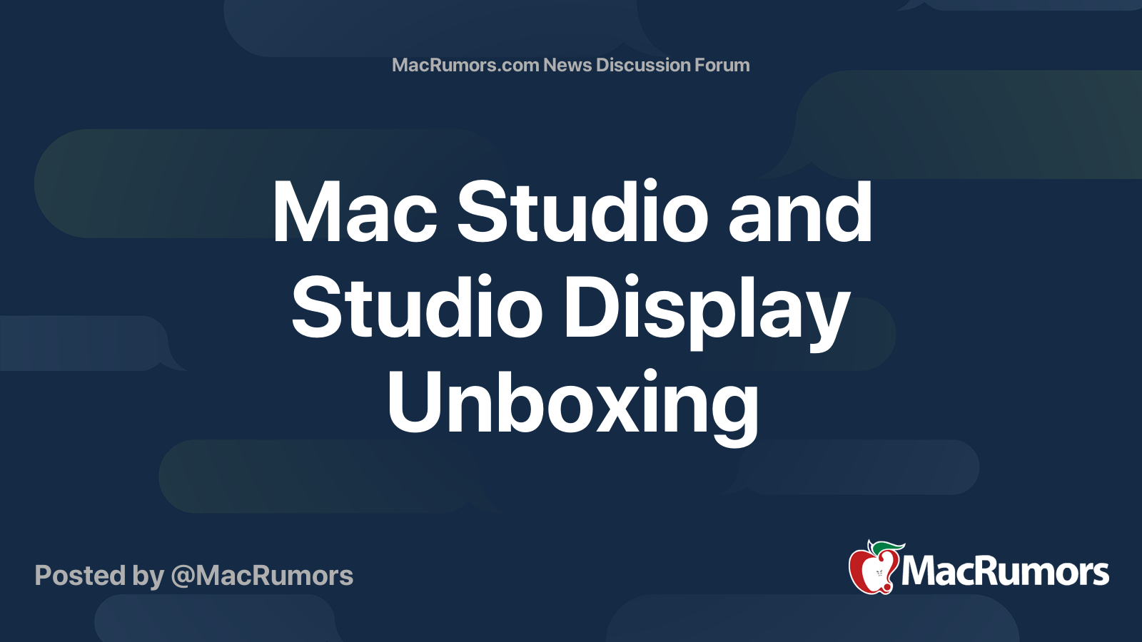 Mac Studio and Studio Display Unboxing | MacRumors Forums