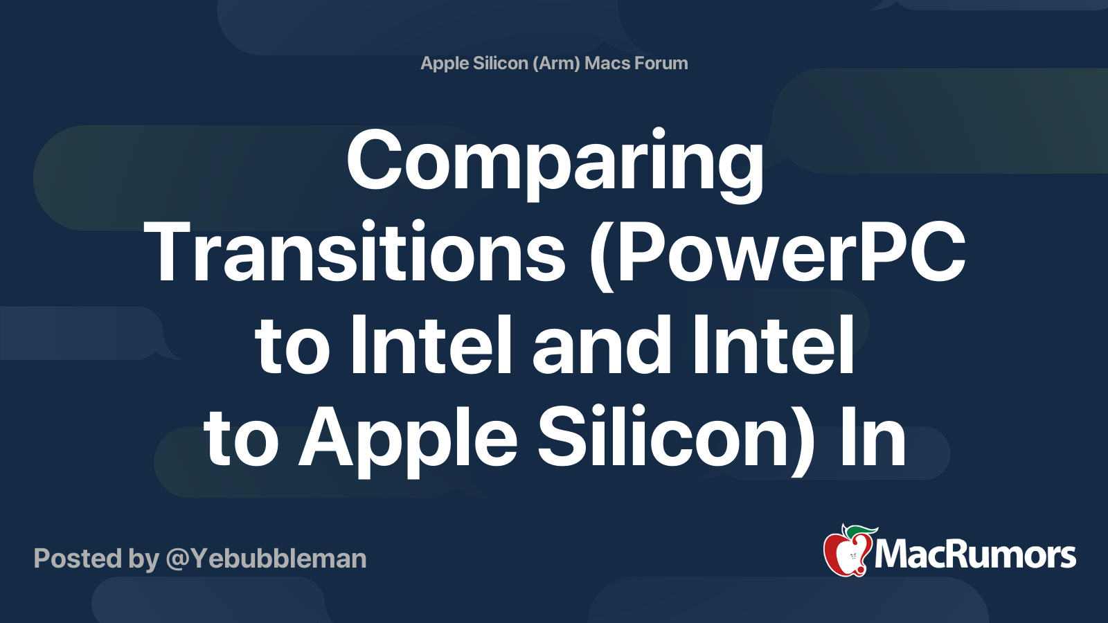 Comparing Transitions (PowerPC to Intel and Intel to Apple Silicon) In ...
