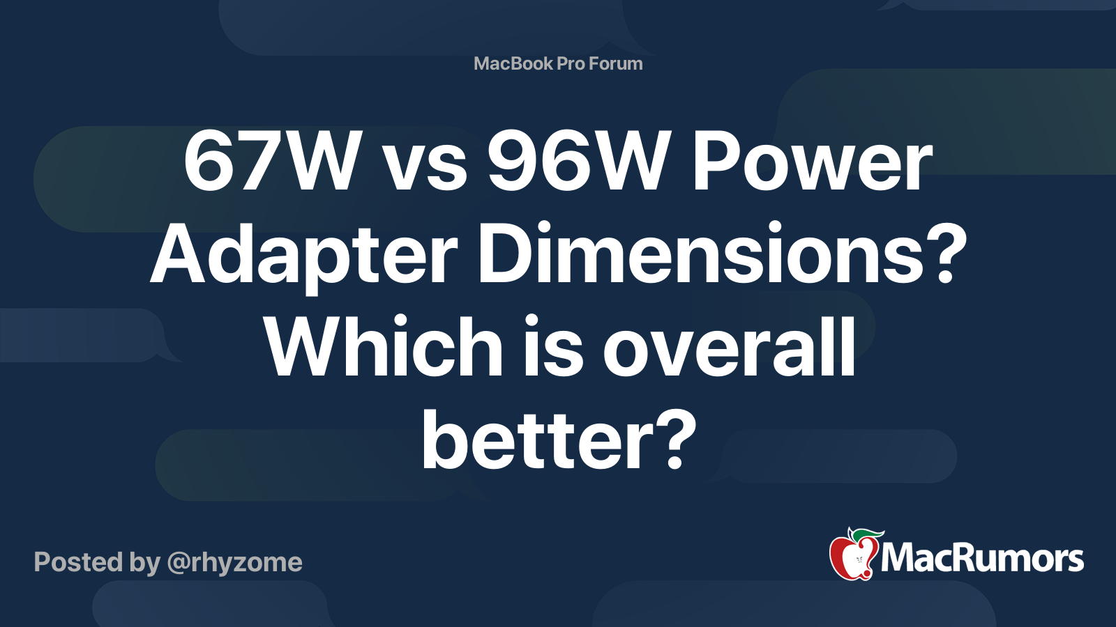 67W vs 96W Power Adapter Dimensions? Which is overall better ...