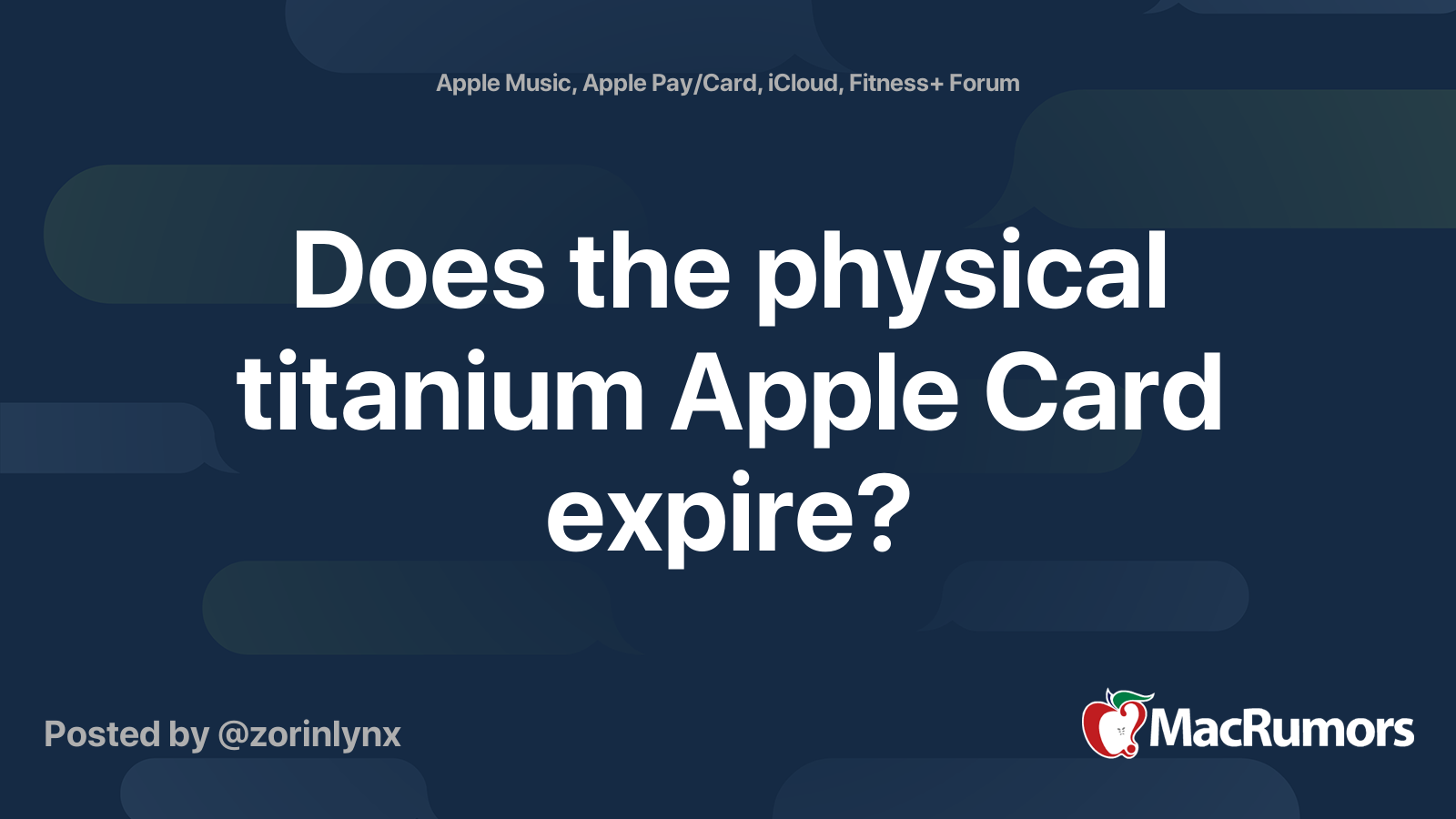 Does the physical titanium Apple Card expire? | MacRumors Forums