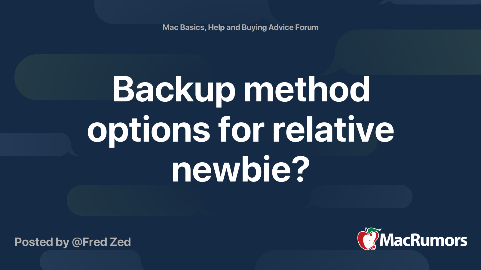Backup method options for relative newbie? | MacRumors Forums